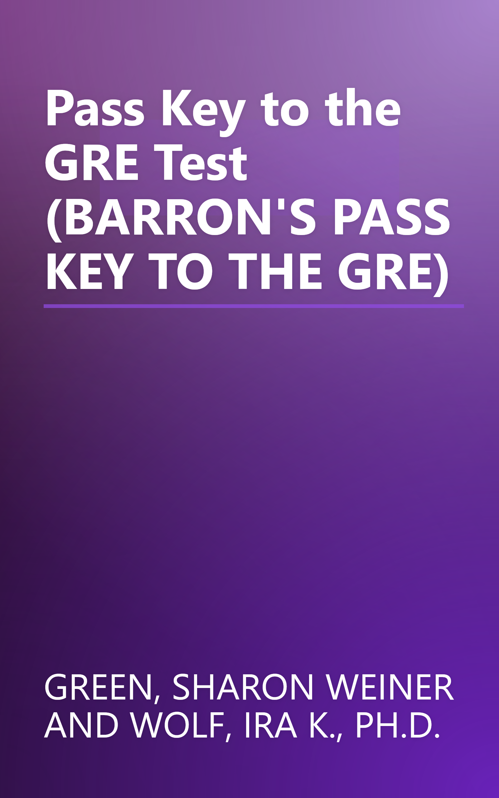 Pass Key to the GRE Test (BARRON'S PASS KEY TO THE GRE) book cover