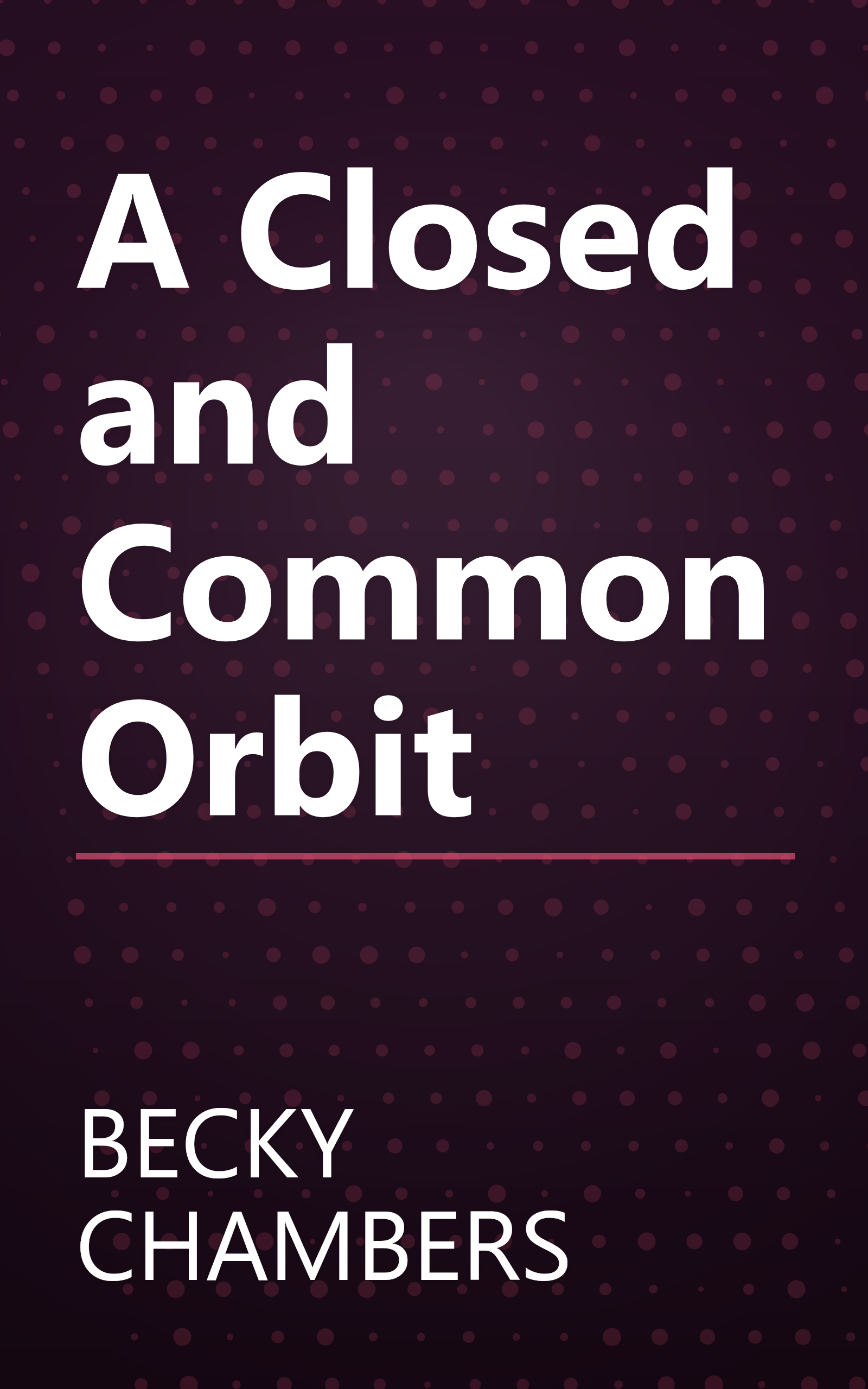 A Closed and Common Orbit book cover