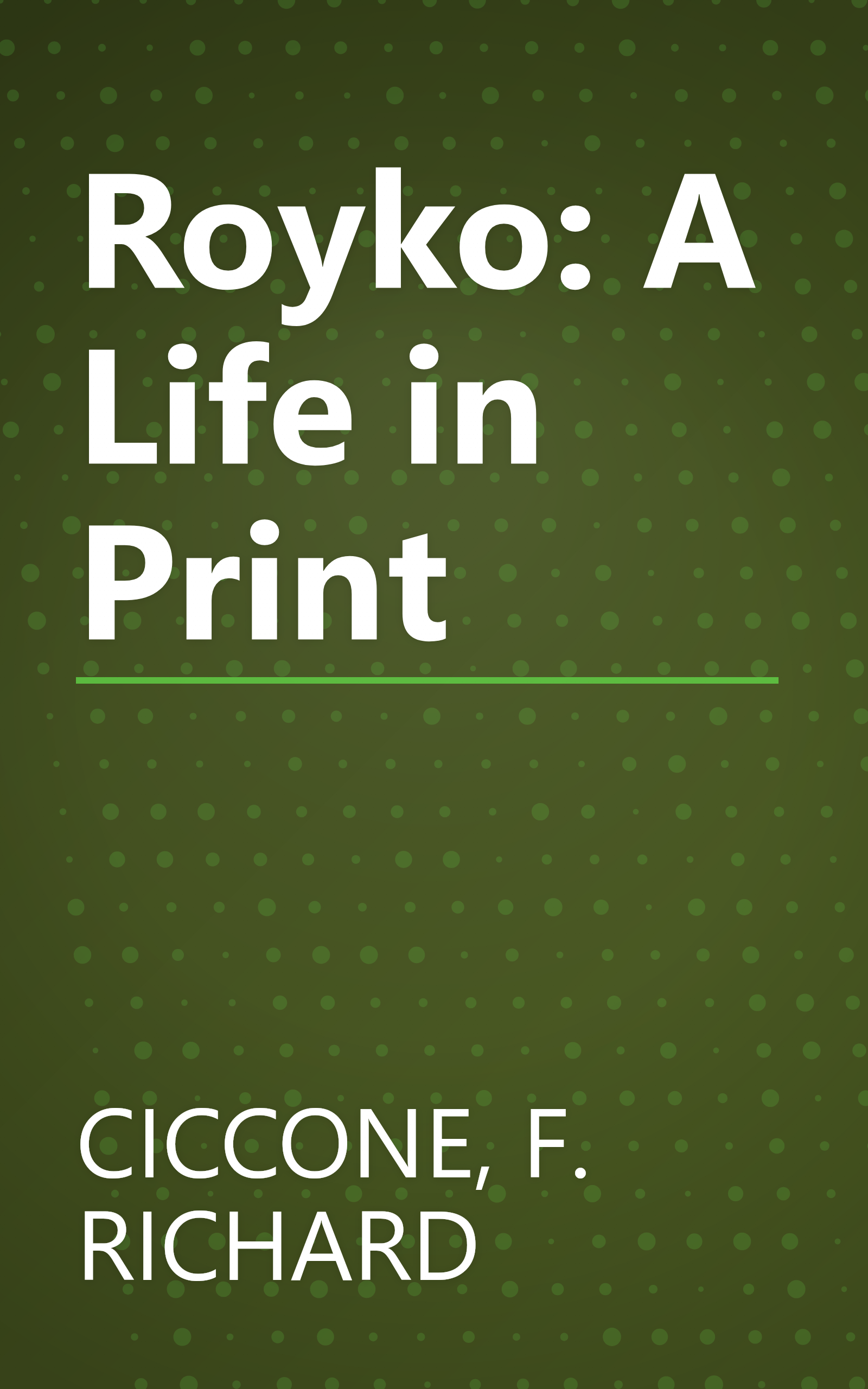 Royko: A Life in Print book cover