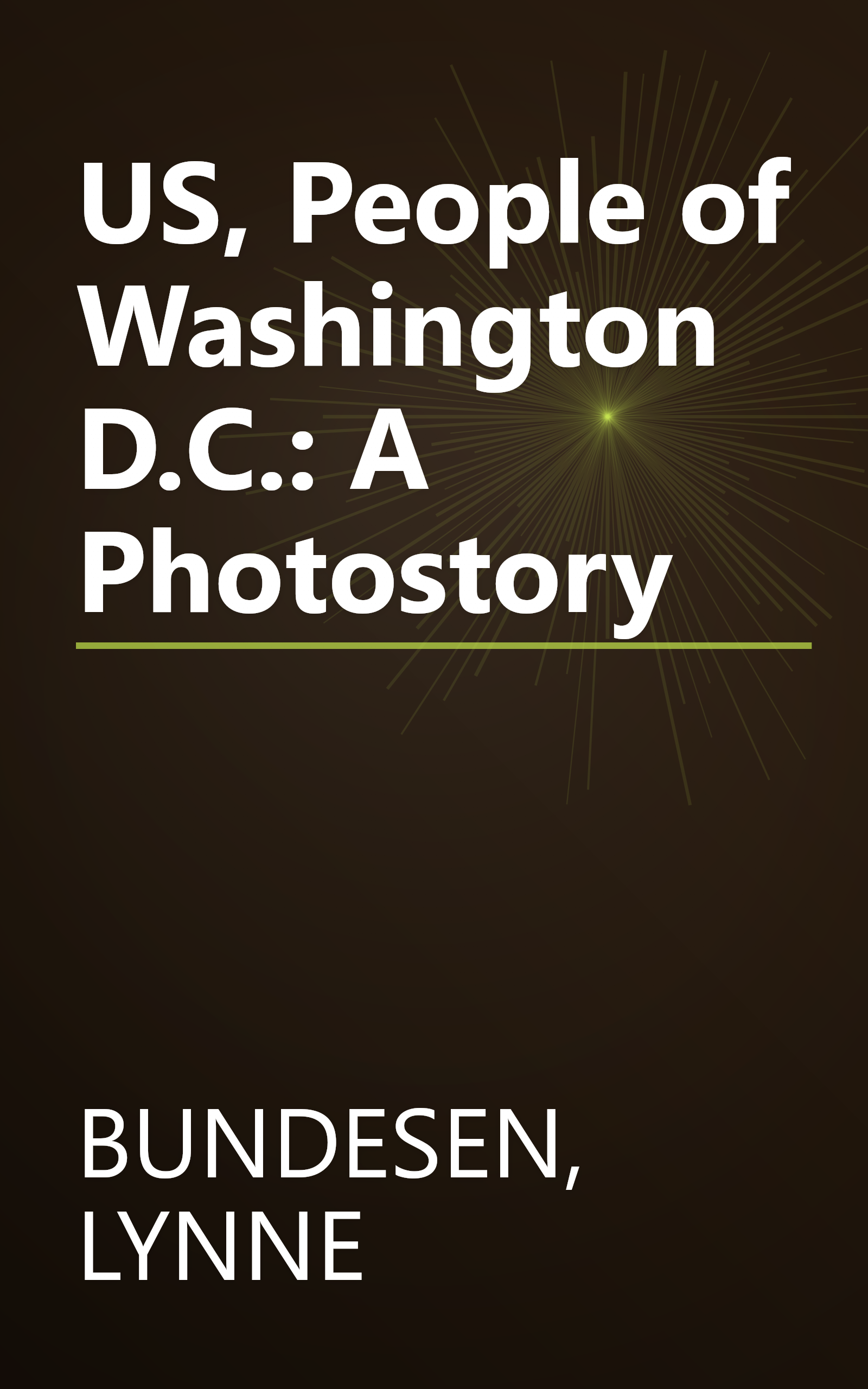 US, People of Washington D.C.: A Photostory book cover
