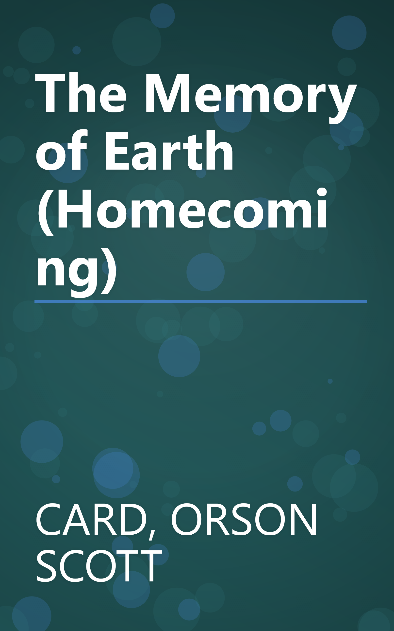 The Memory of Earth (Homecoming) book cover