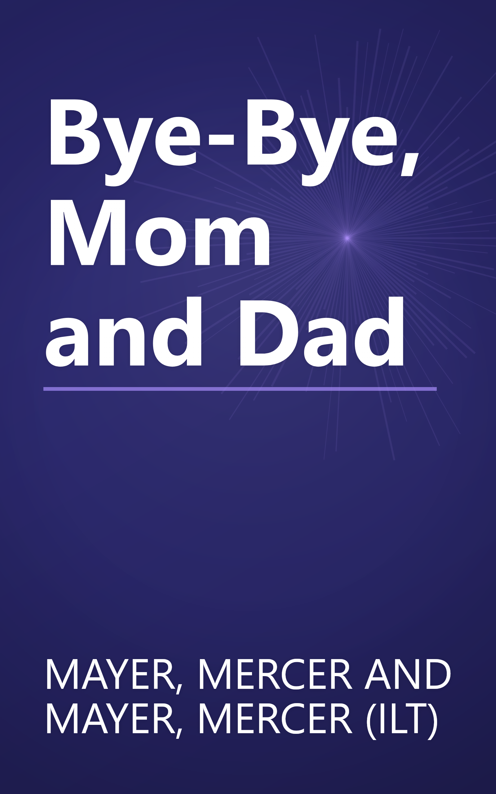 Bye-Bye, Mom and Dad book cover