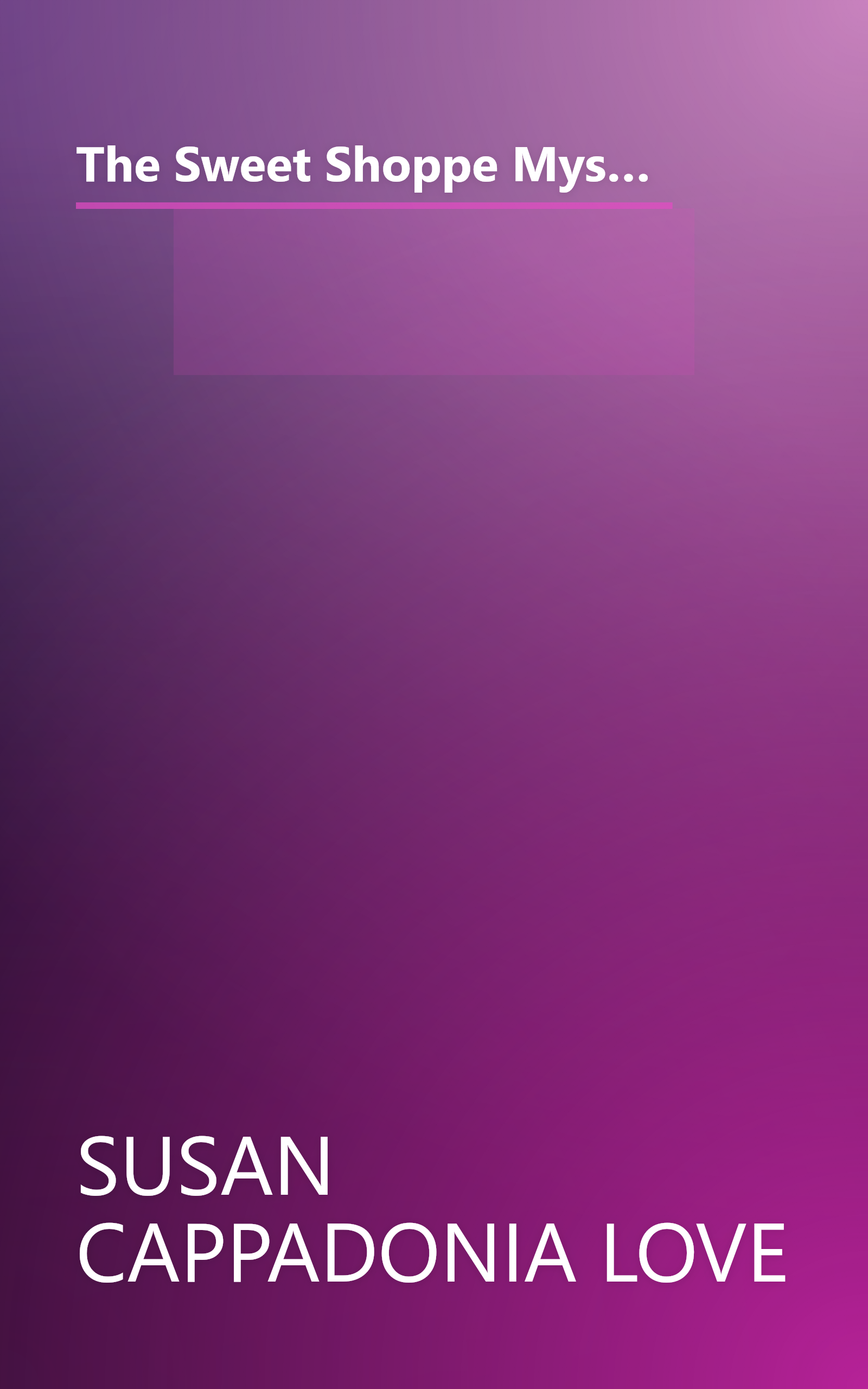 The Sweet Shoppe Mystery Featuring Jenny, Book 7 (Our Generation) by Susan Cappadonia Love (2010) Hardcover book cover