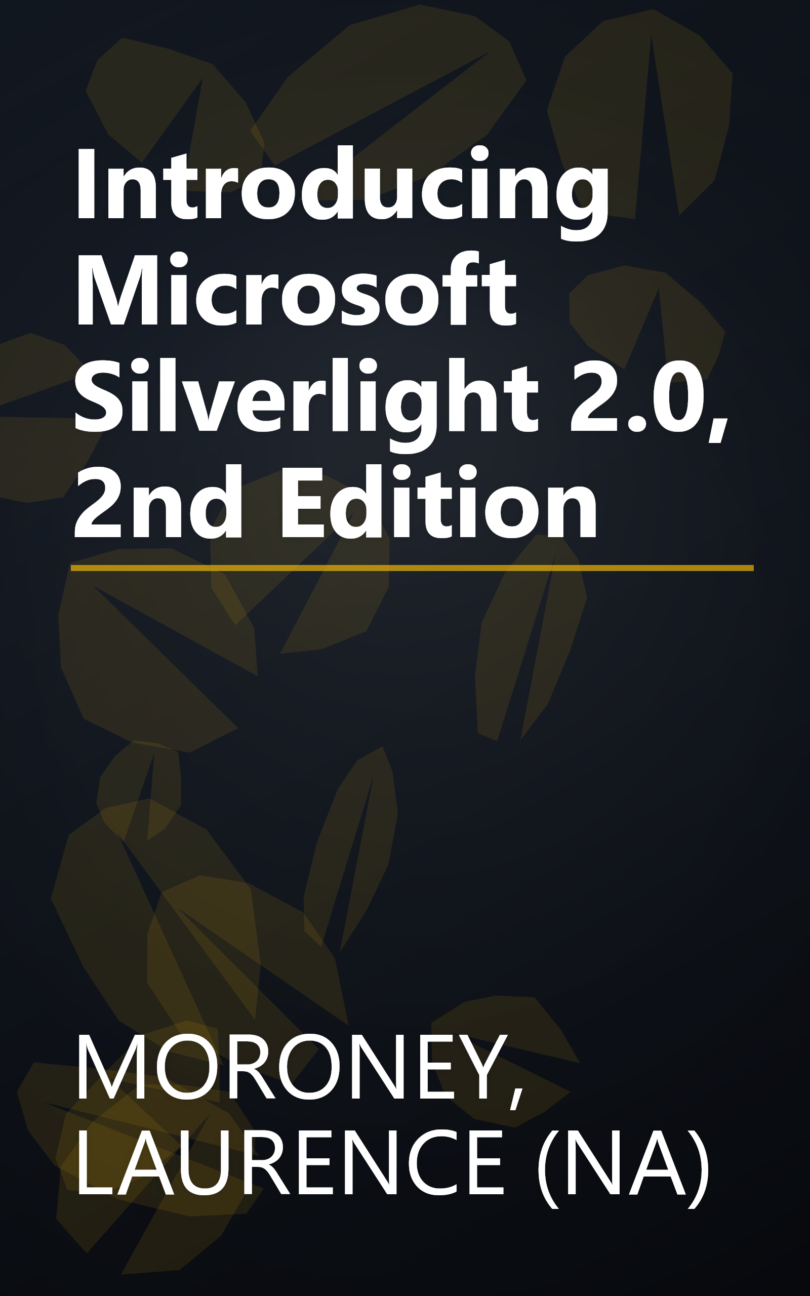 Introducing Microsoft Silverlight 2.0, 2nd Edition book cover