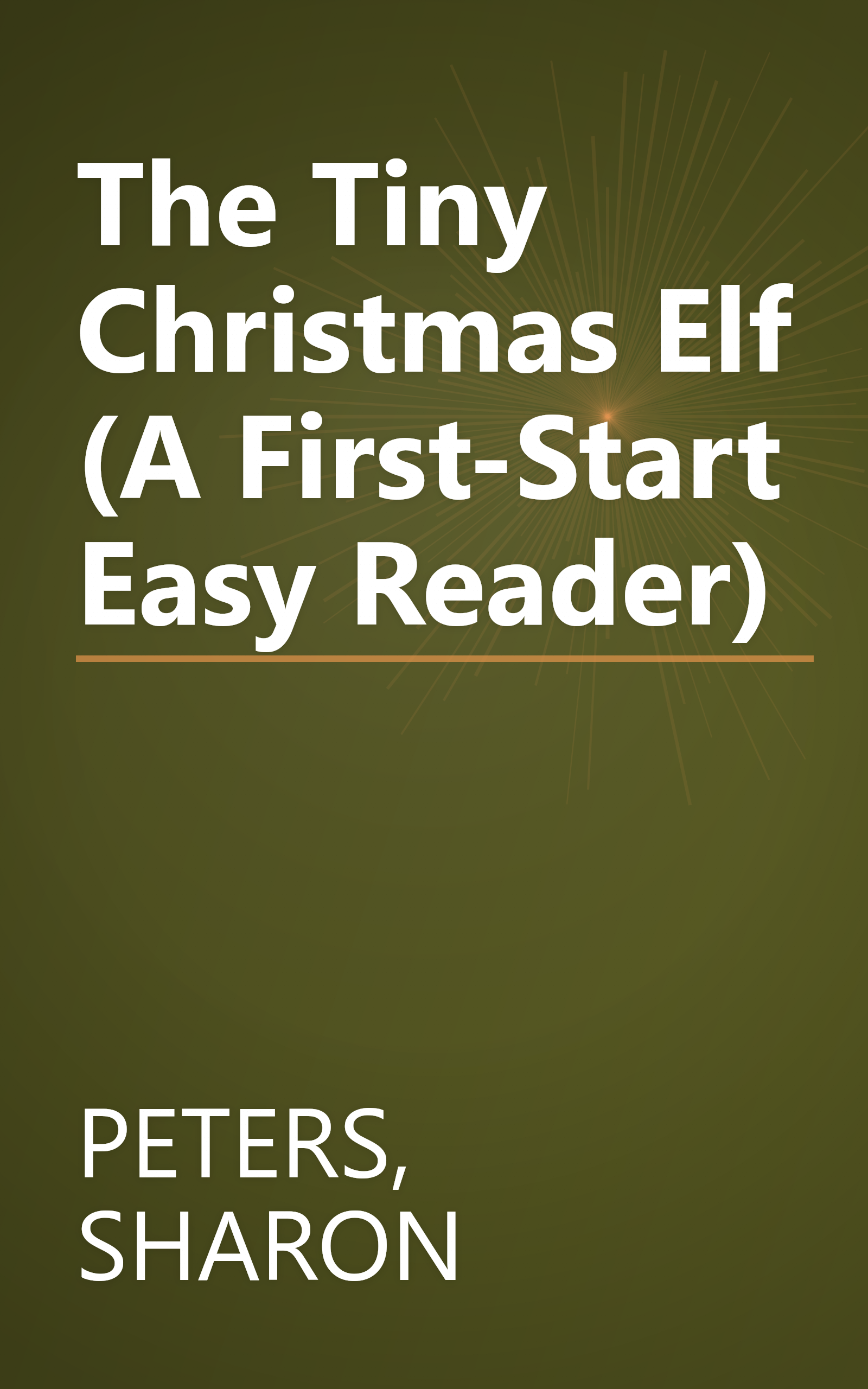 The Tiny Christmas Elf (A First-Start Easy Reader) book cover