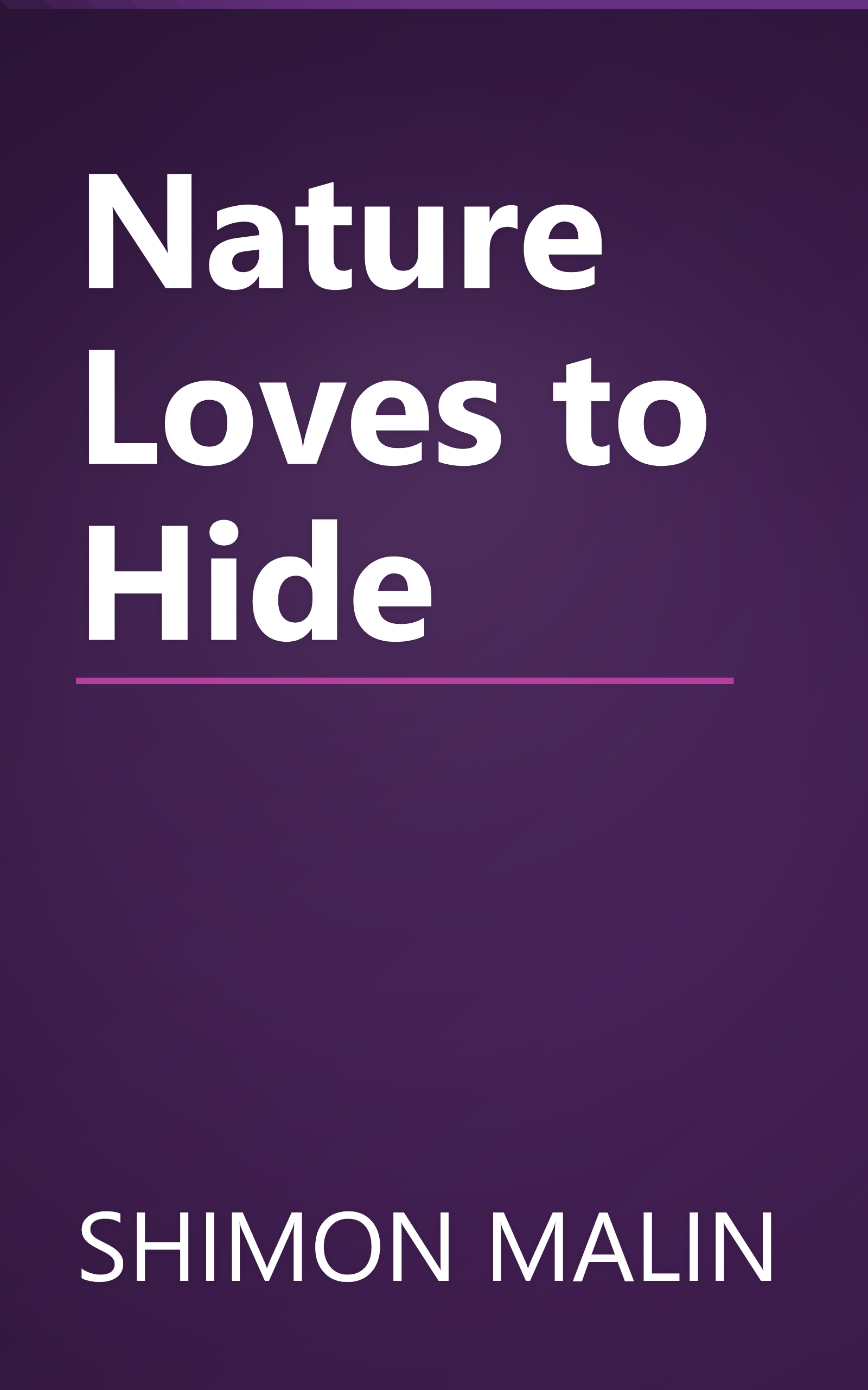 Nature Loves to Hide book cover