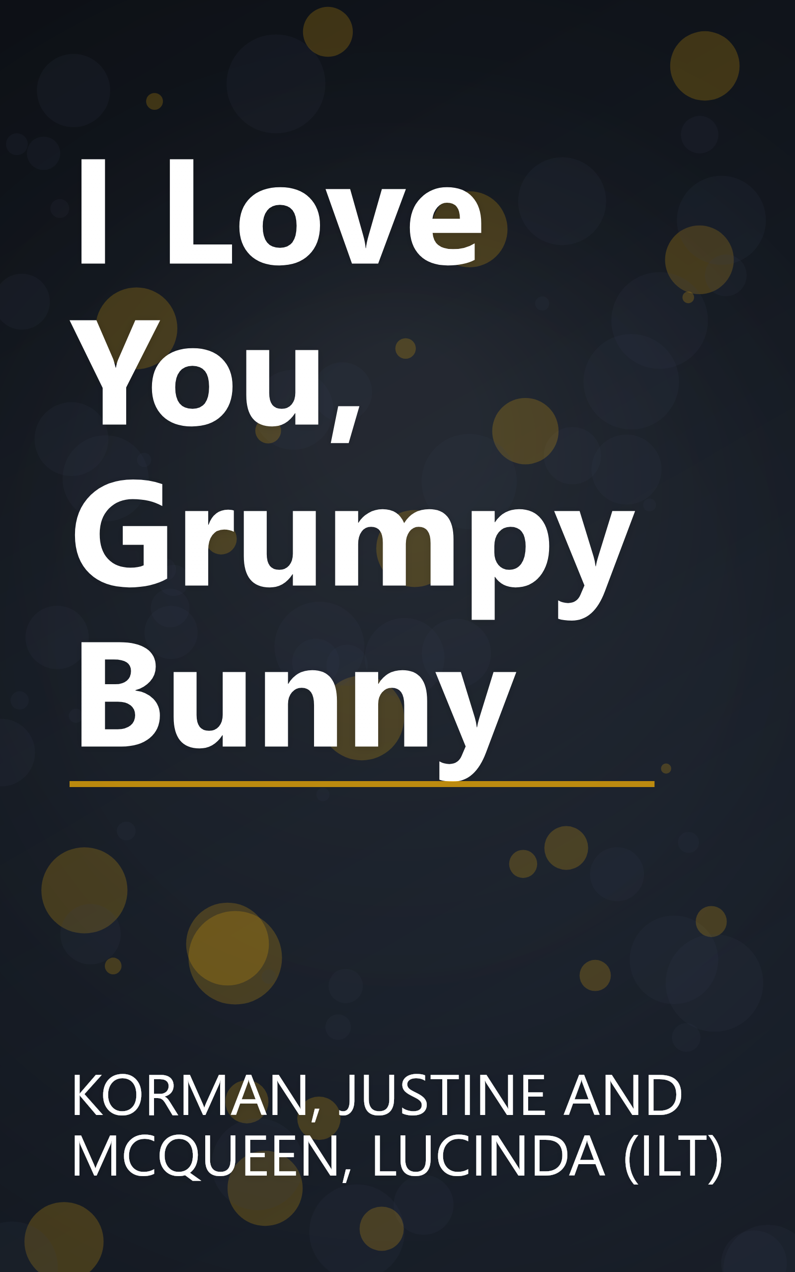 I Love You, Grumpy Bunny book cover