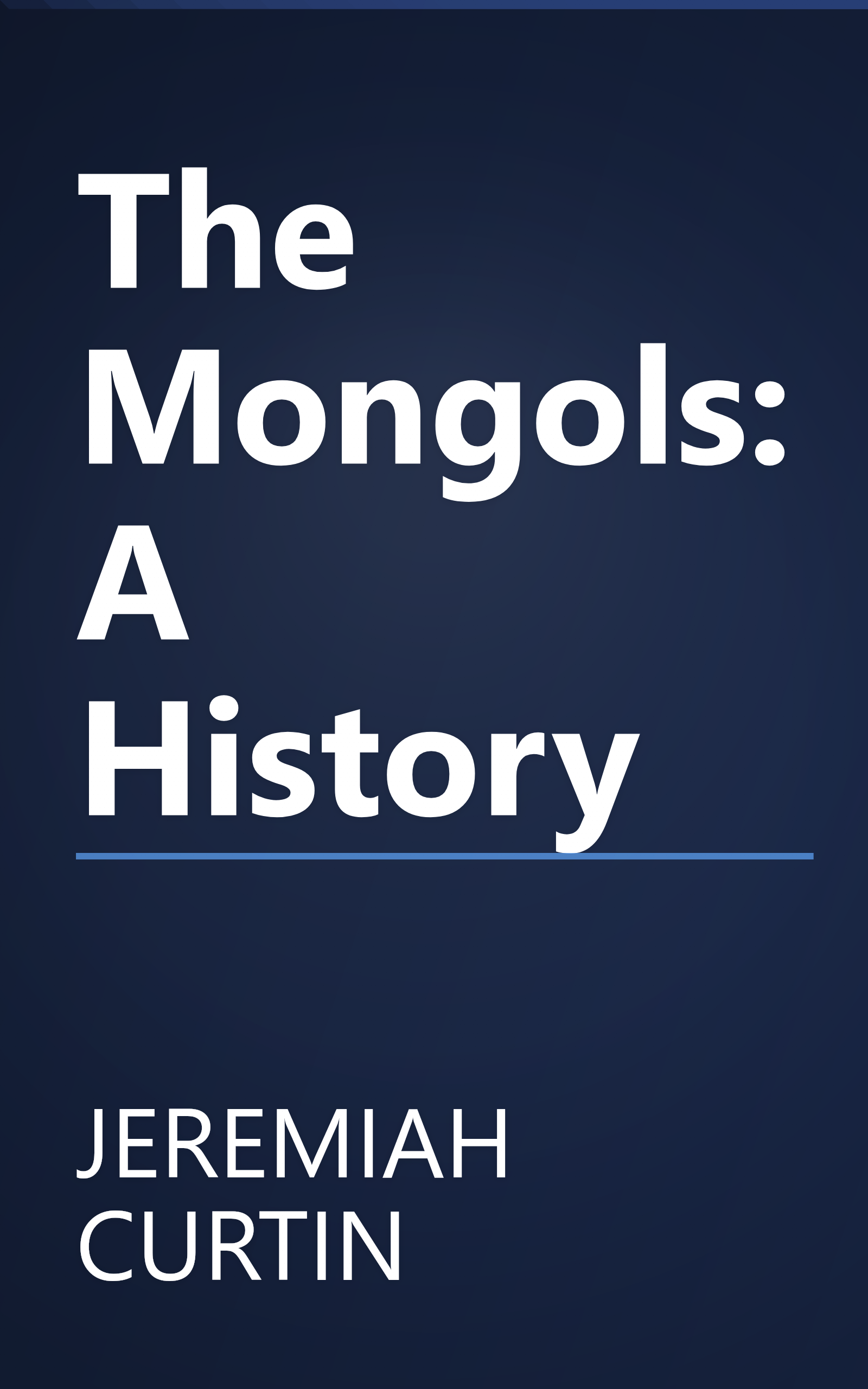 The Mongols: A History book cover