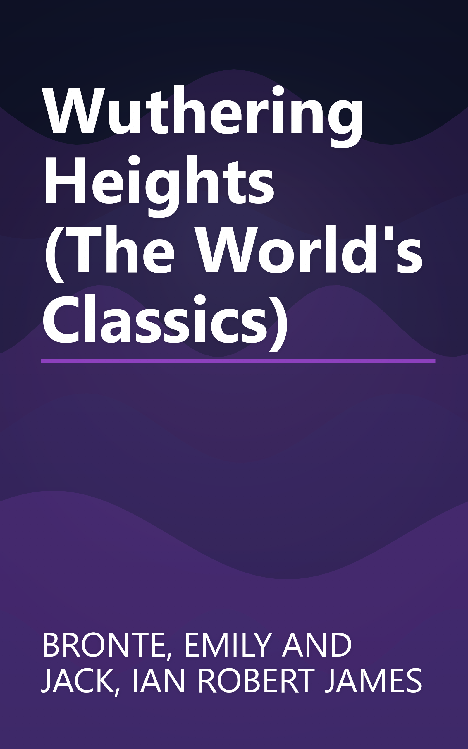 Wuthering Heights (The World's Classics) book cover