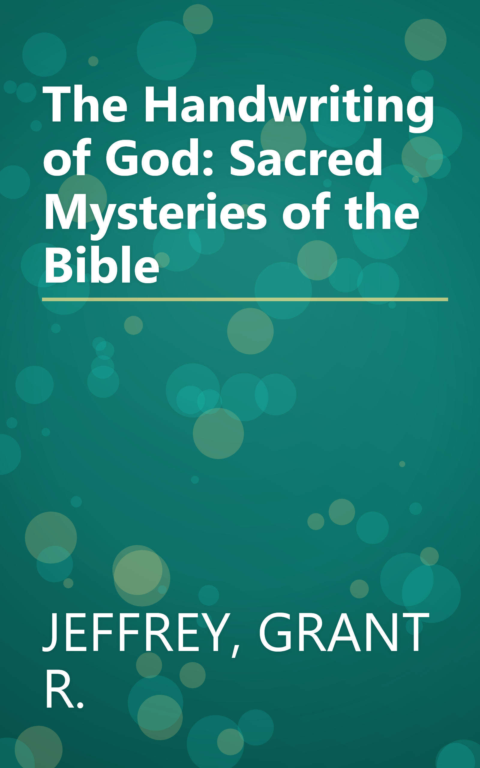 The Handwriting of God: Sacred Mysteries of the Bible book cover