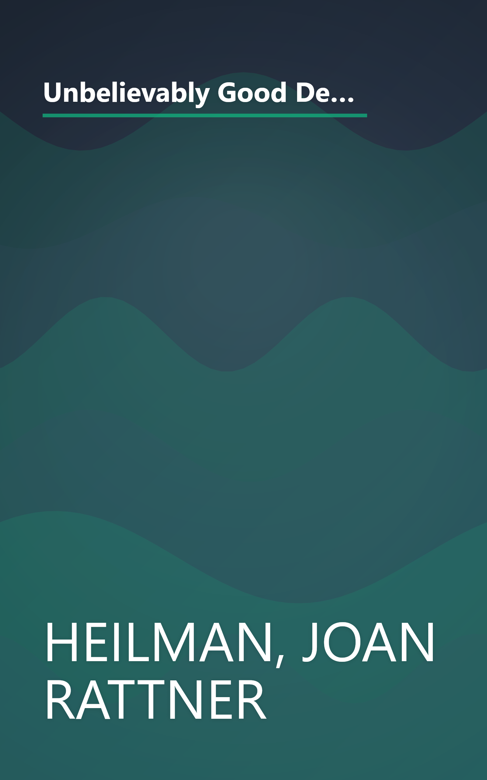 Unbelievably Good Deals and Great Adventures That You Absolutely Can't Get Unless You're Over 50 (Unbelievably Good Deals) book cover