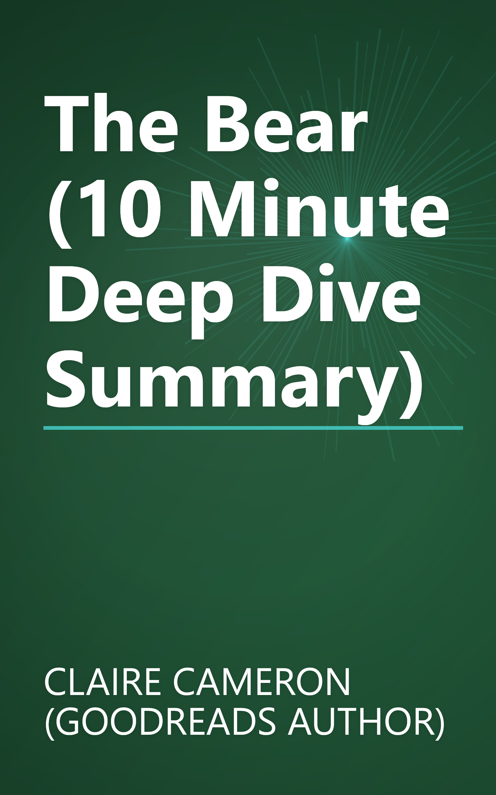The Bear (10 Minute   Deep Dive Summary) book cover