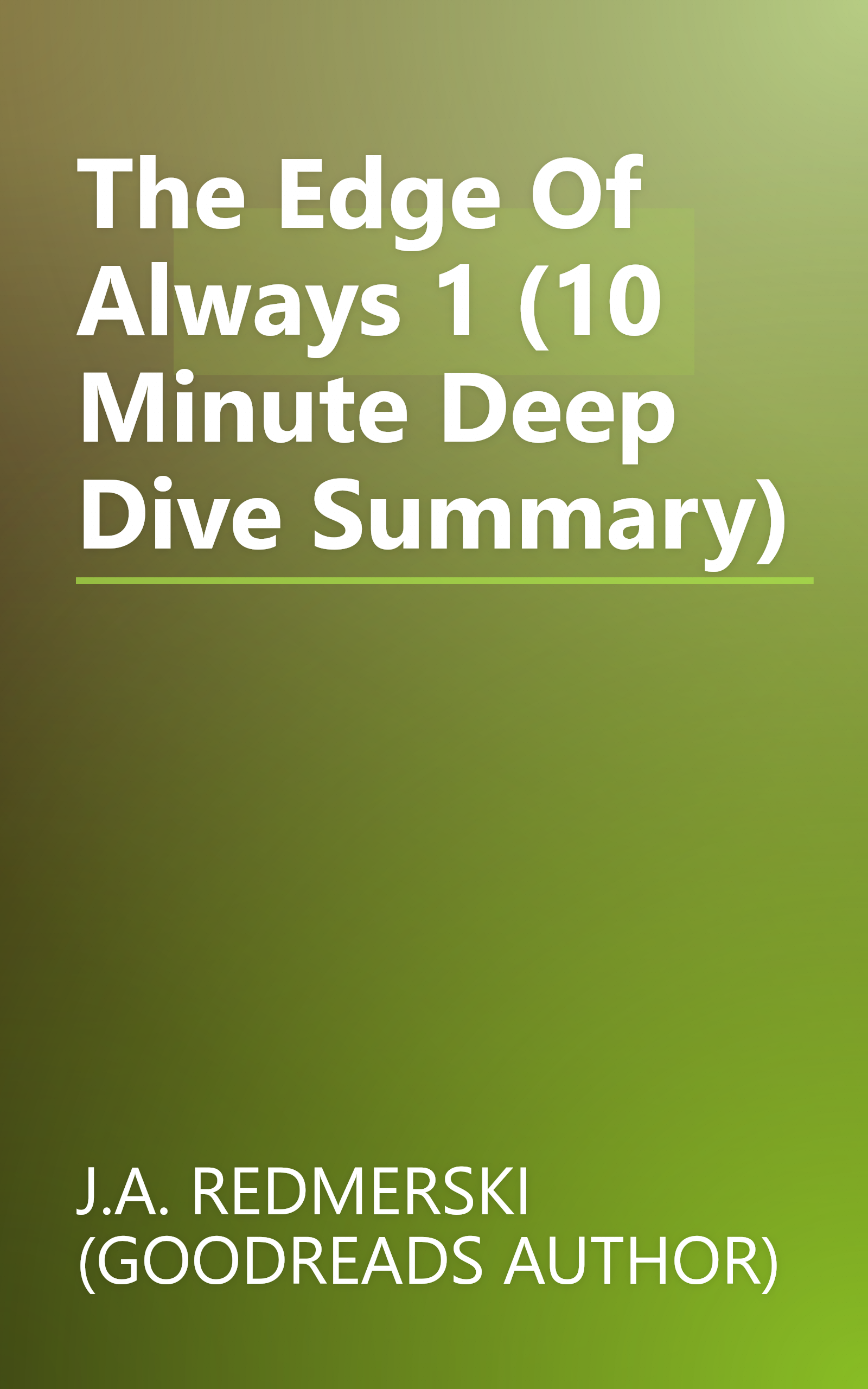 The Edge Of Always 1 (10 Minute   Deep Dive Summary) book cover