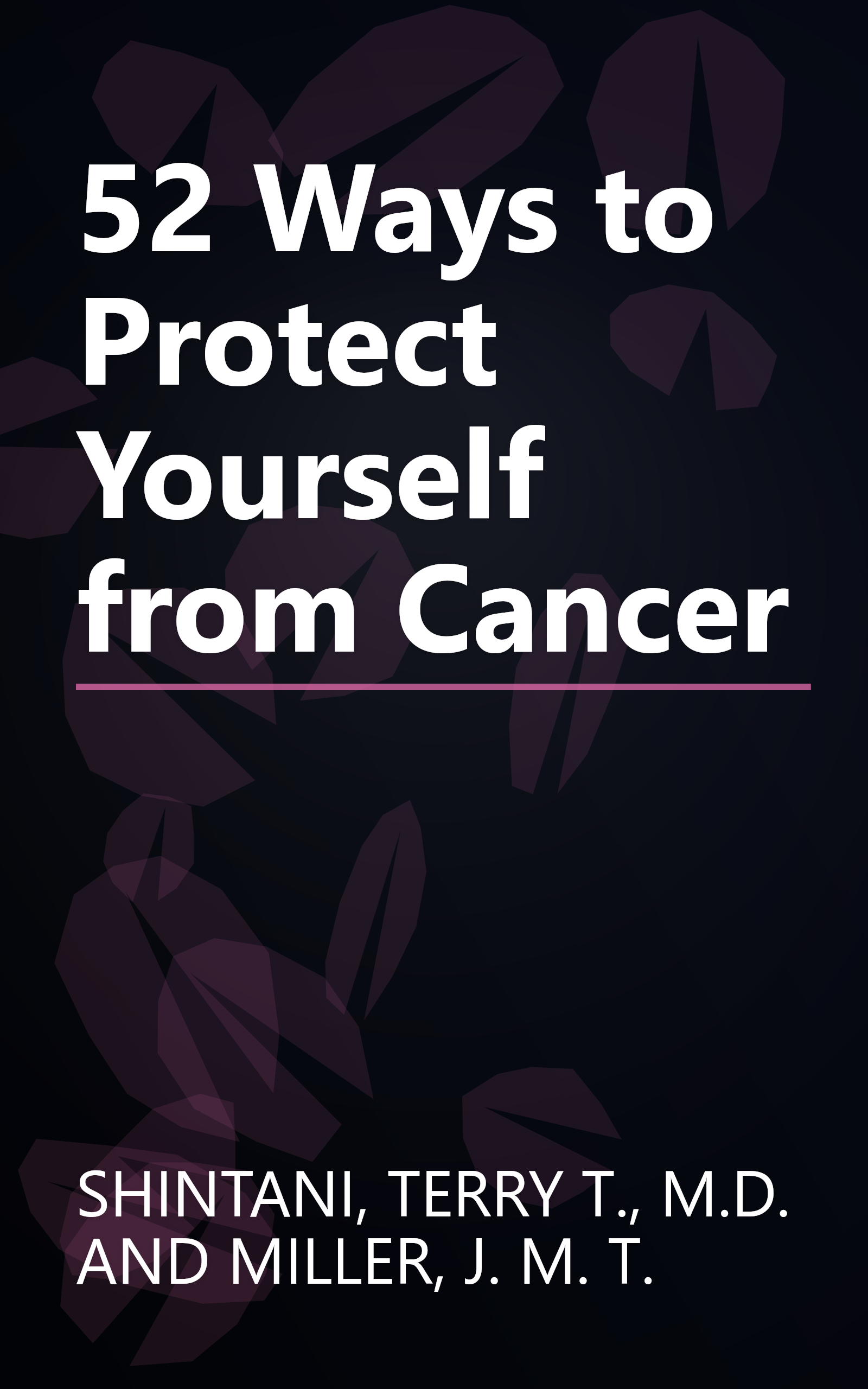 52 Ways to Protect Yourself from Cancer book cover
