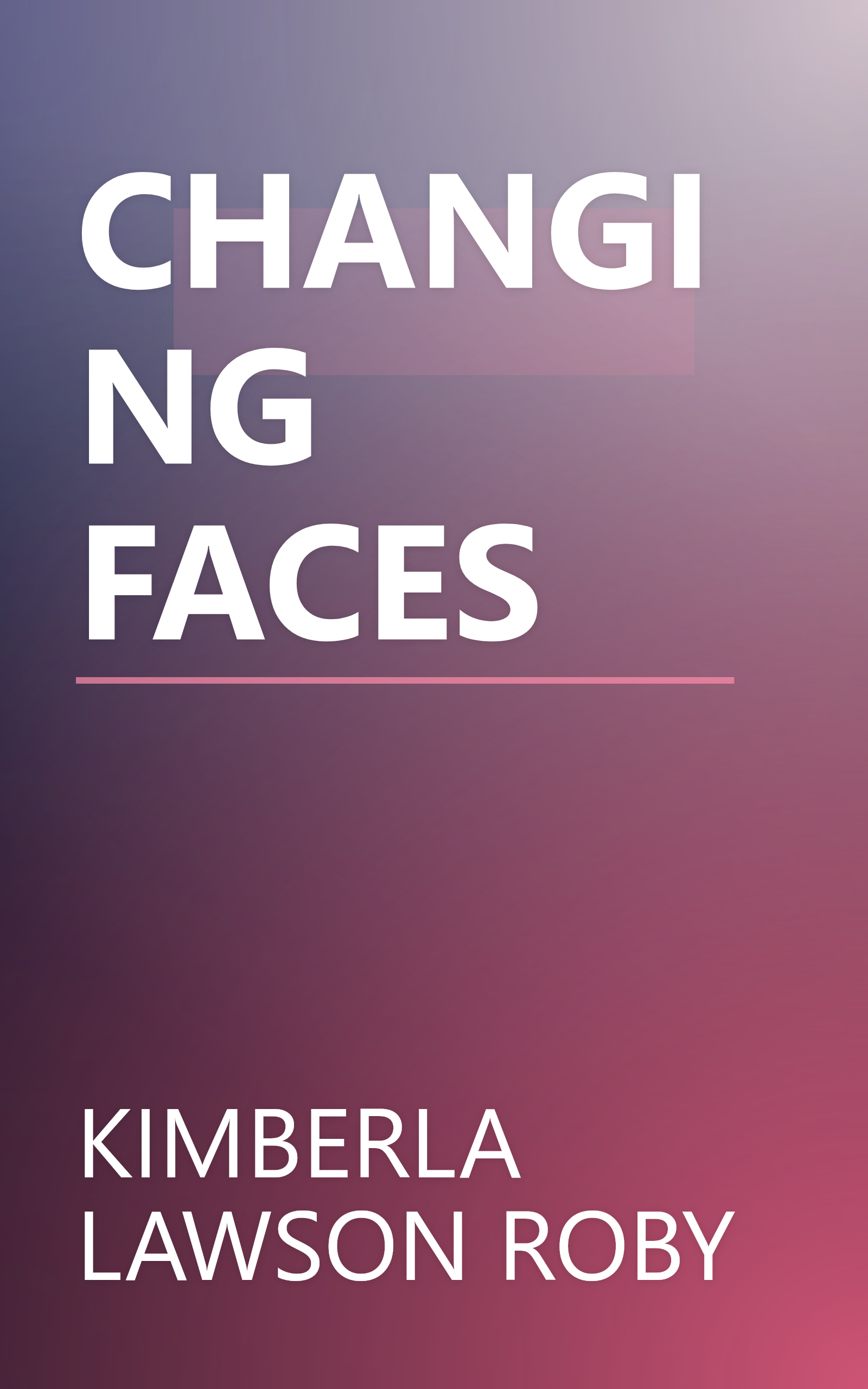 CHANGING FACES book cover