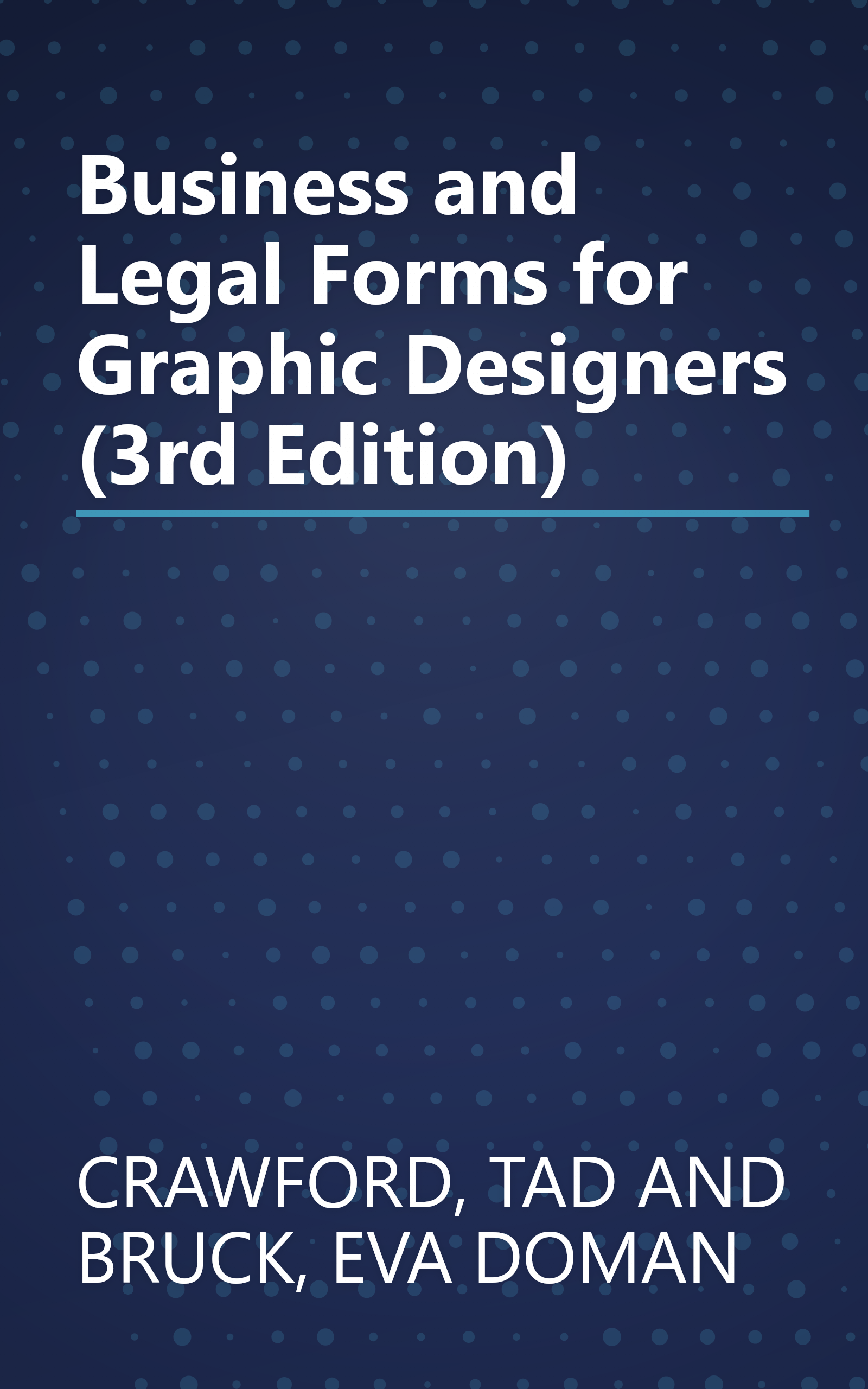 Business and Legal Forms for Graphic Designers (3rd Edition) book cover