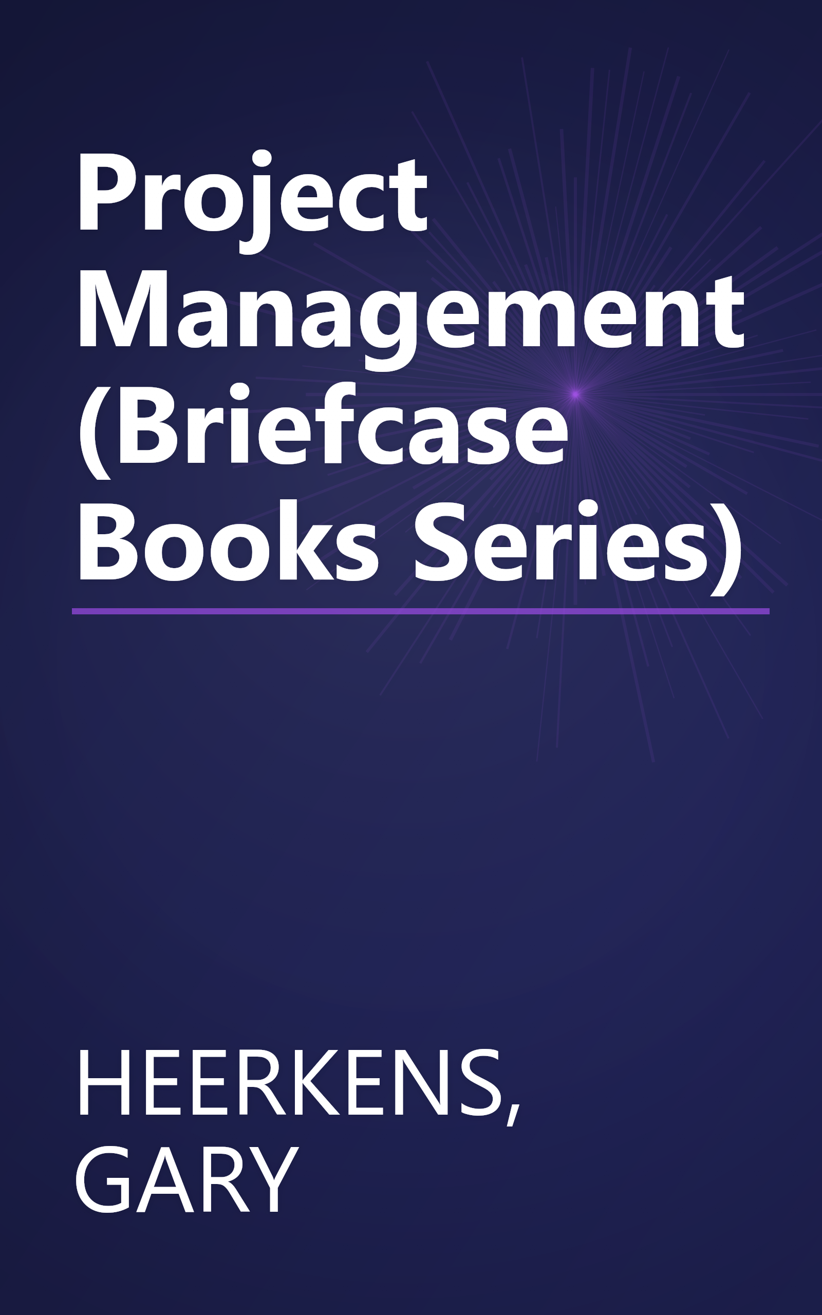 Project Management (Briefcase Books Series) book cover