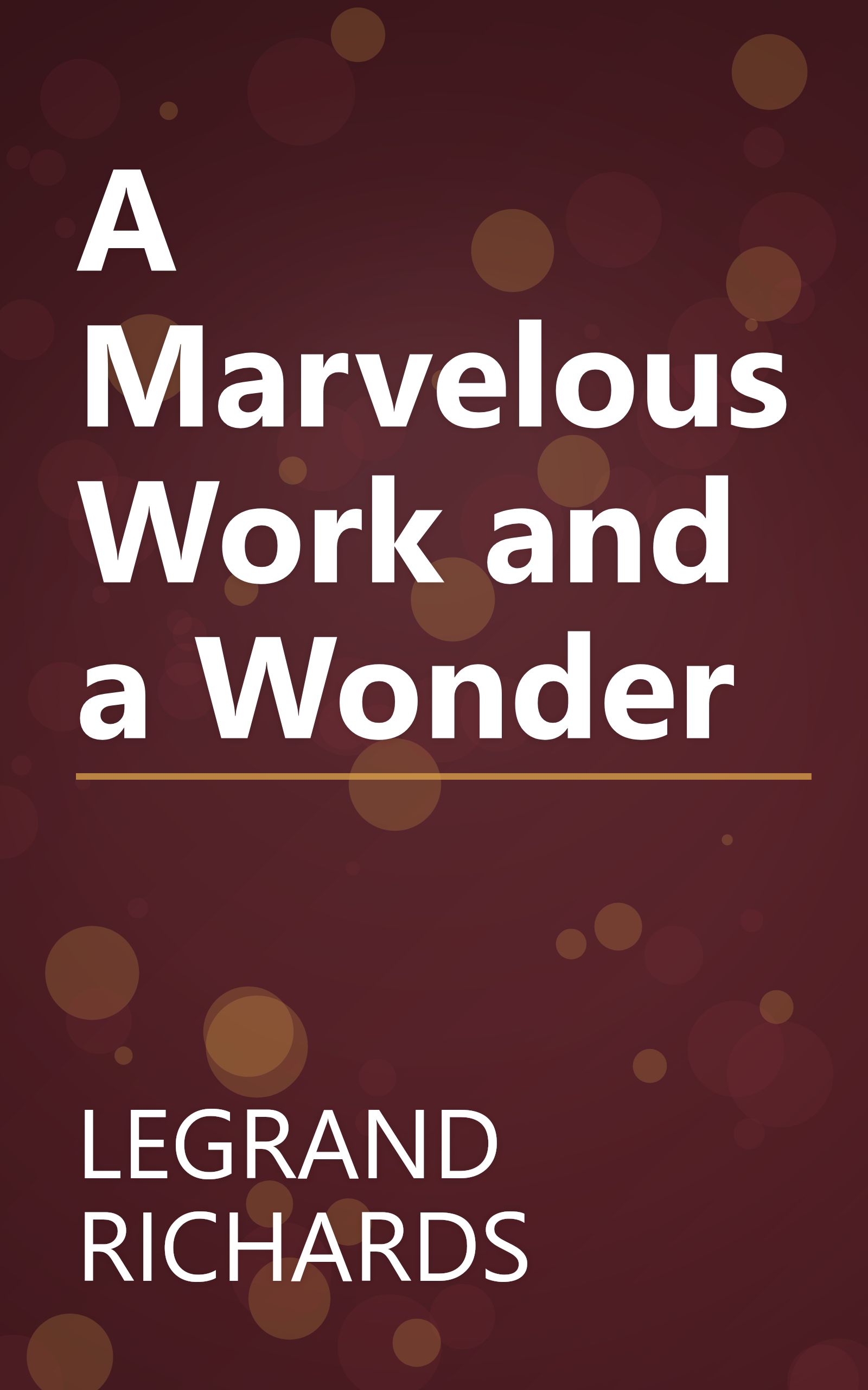 A Marvelous Work and a Wonder book cover
