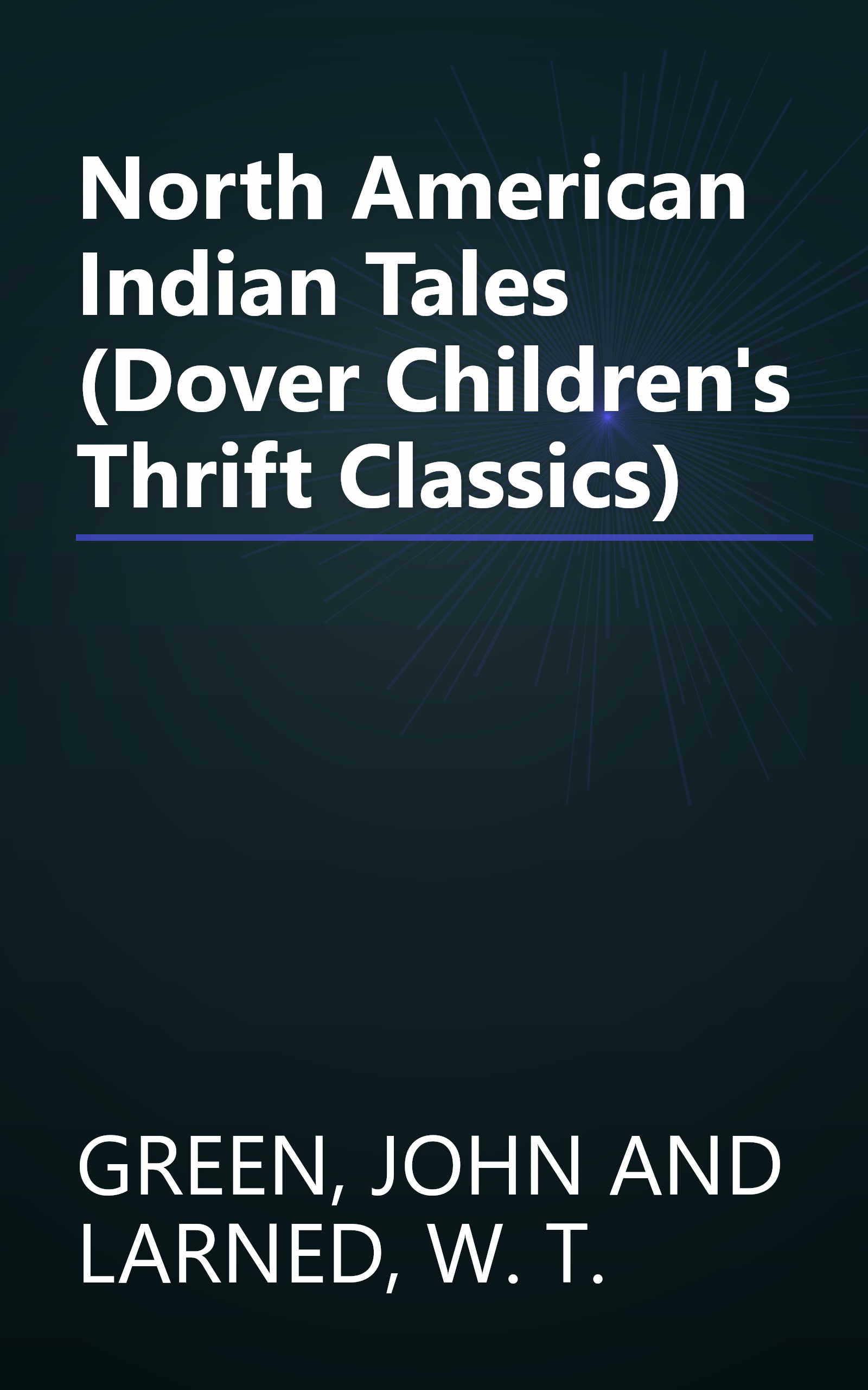 North American Indian Tales (Dover Children's Thrift Classics) book cover