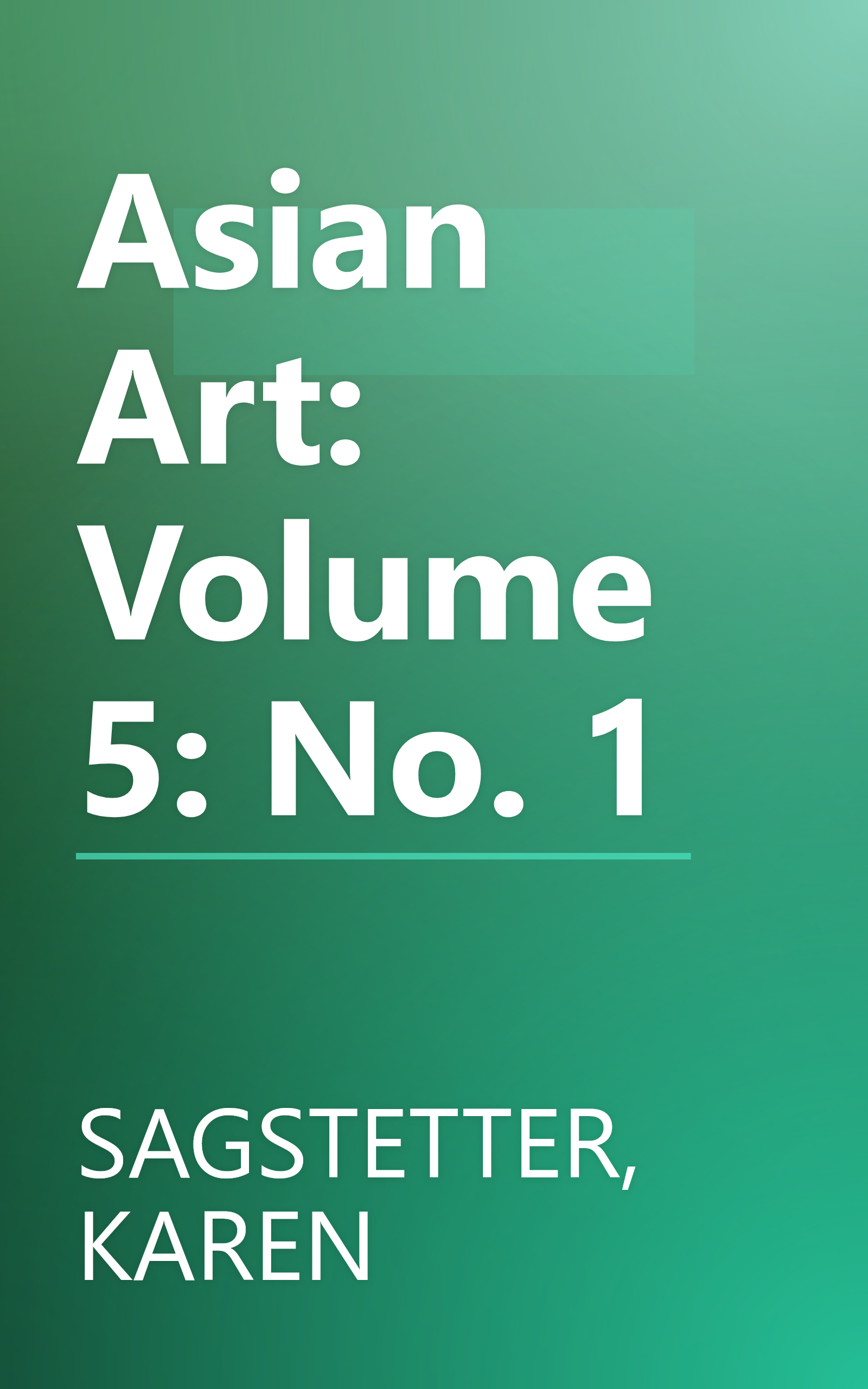 Asian Art: Volume 5: No. 1 book cover