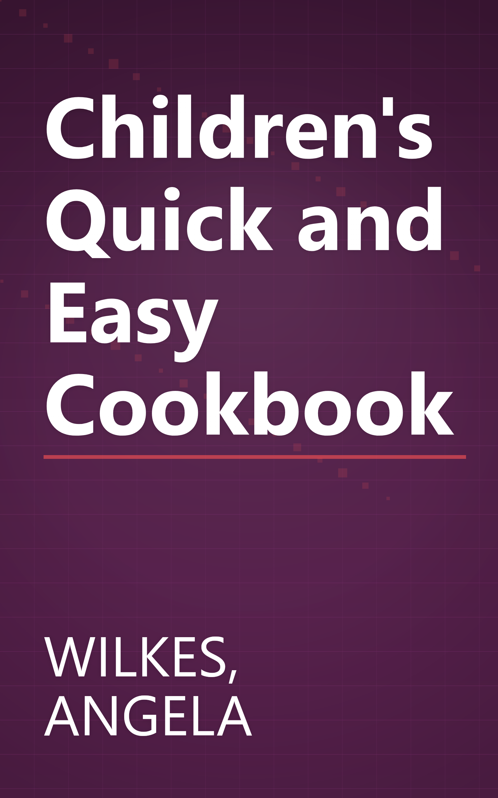 Children's Quick and Easy Cookbook book cover