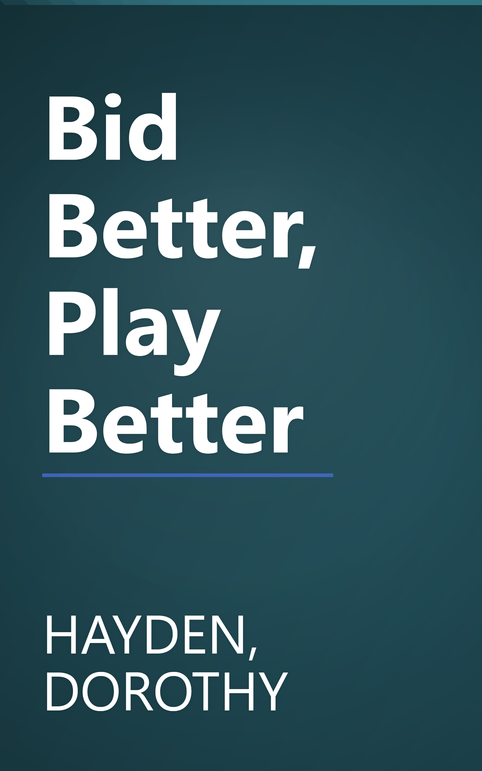 Bid Better, Play Better book cover