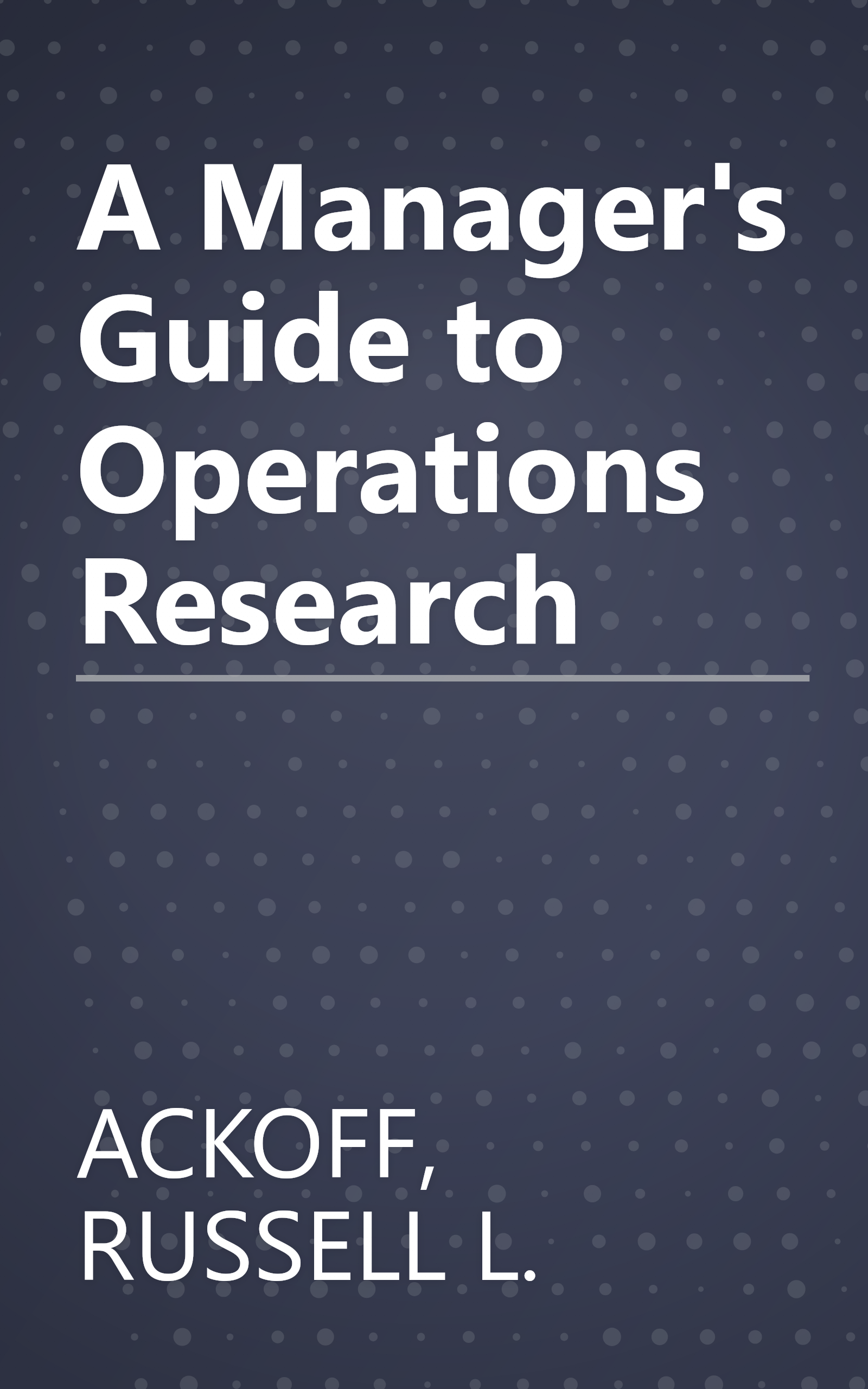 A Manager's Guide to Operations Research book cover