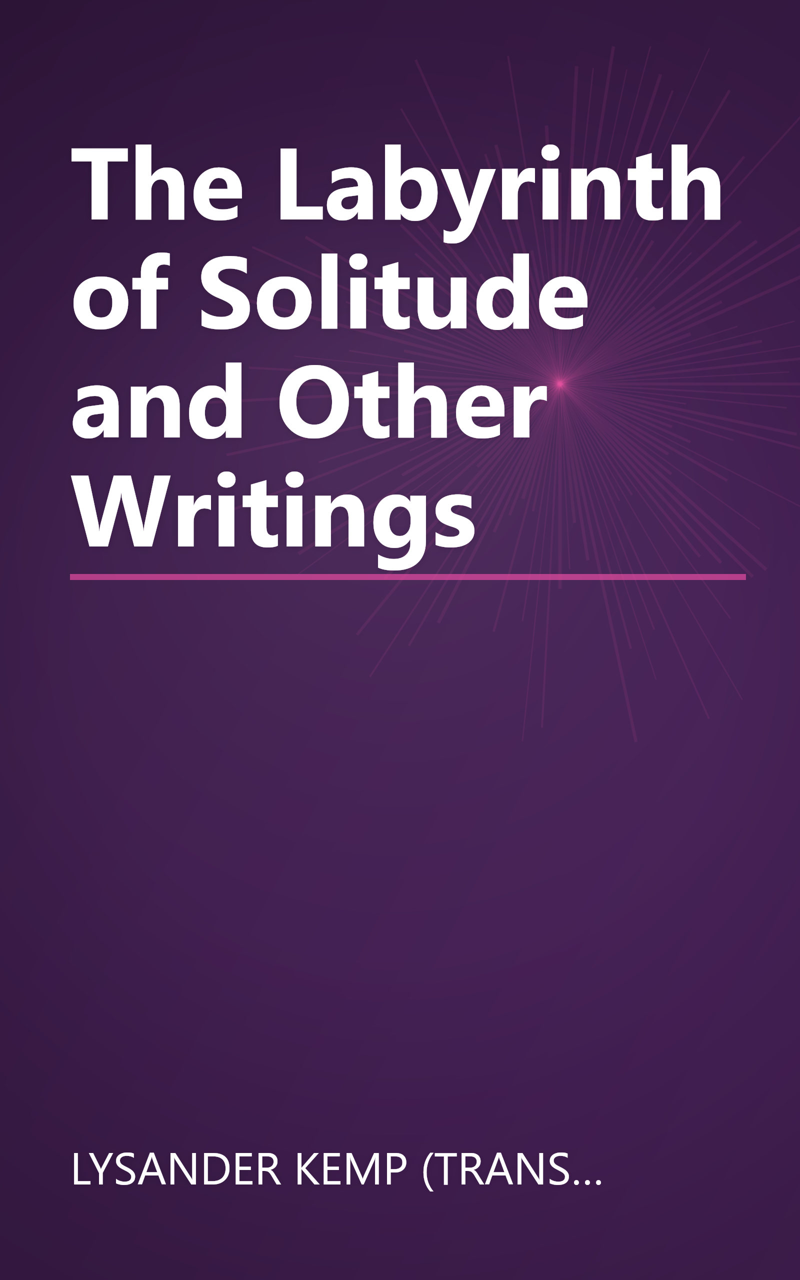 The Labyrinth of Solitude and Other Writings book cover