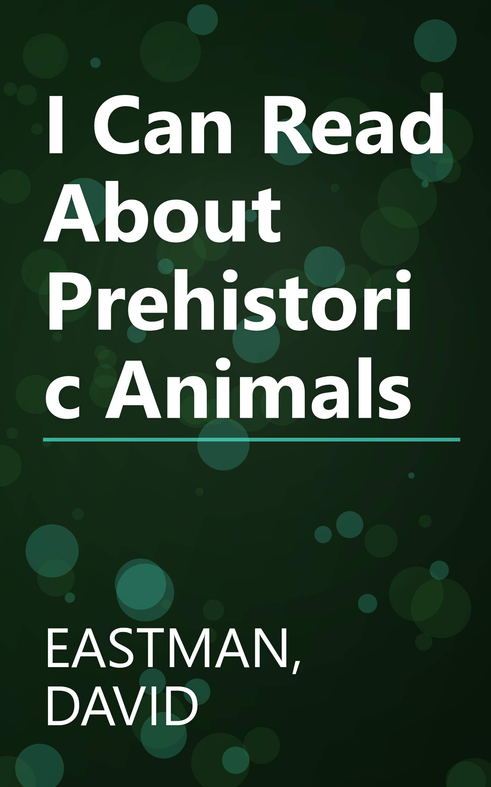 I Can Read About Prehistoric Animals book cover