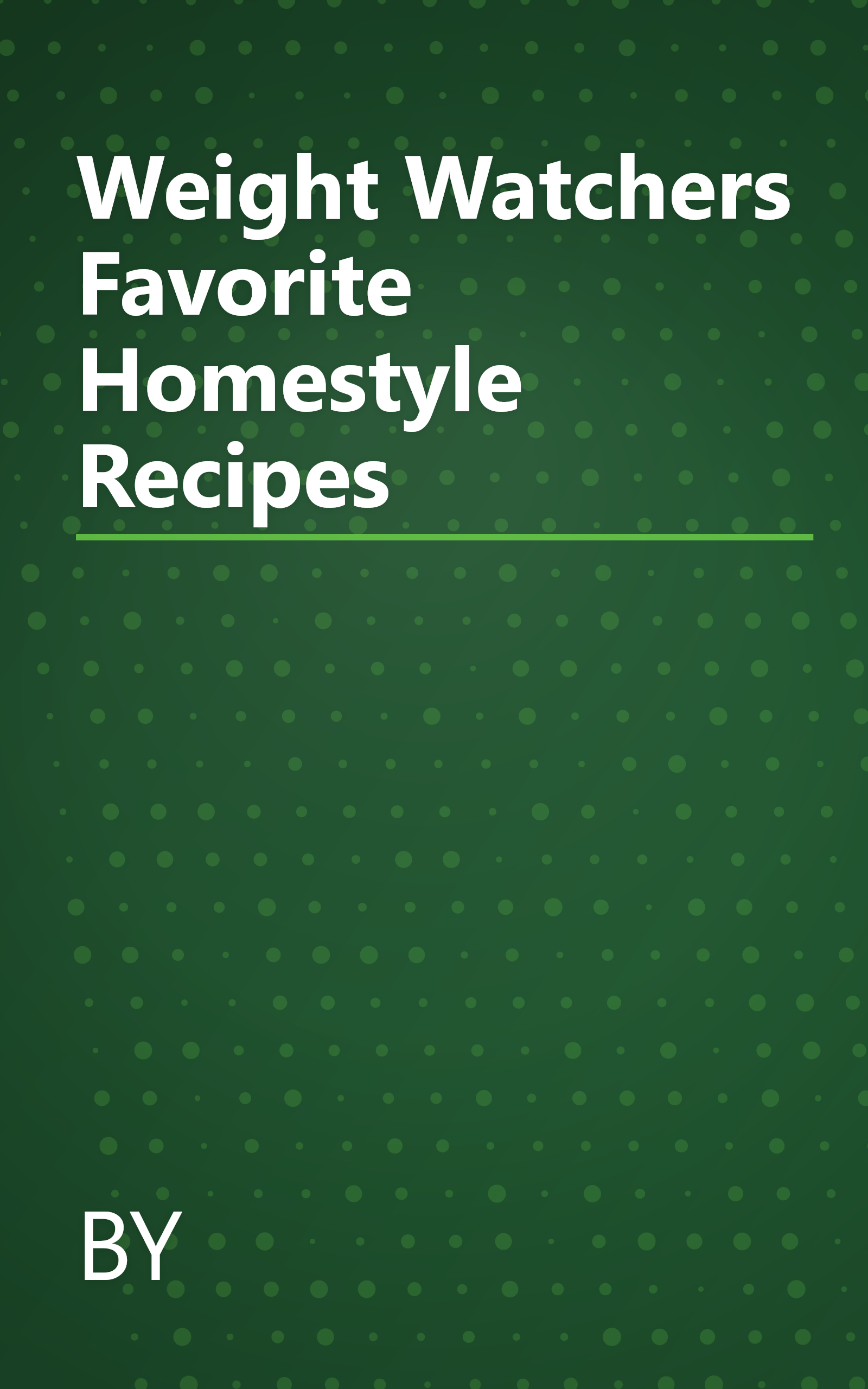 Weight Watchers Favorite Homestyle Recipes book cover