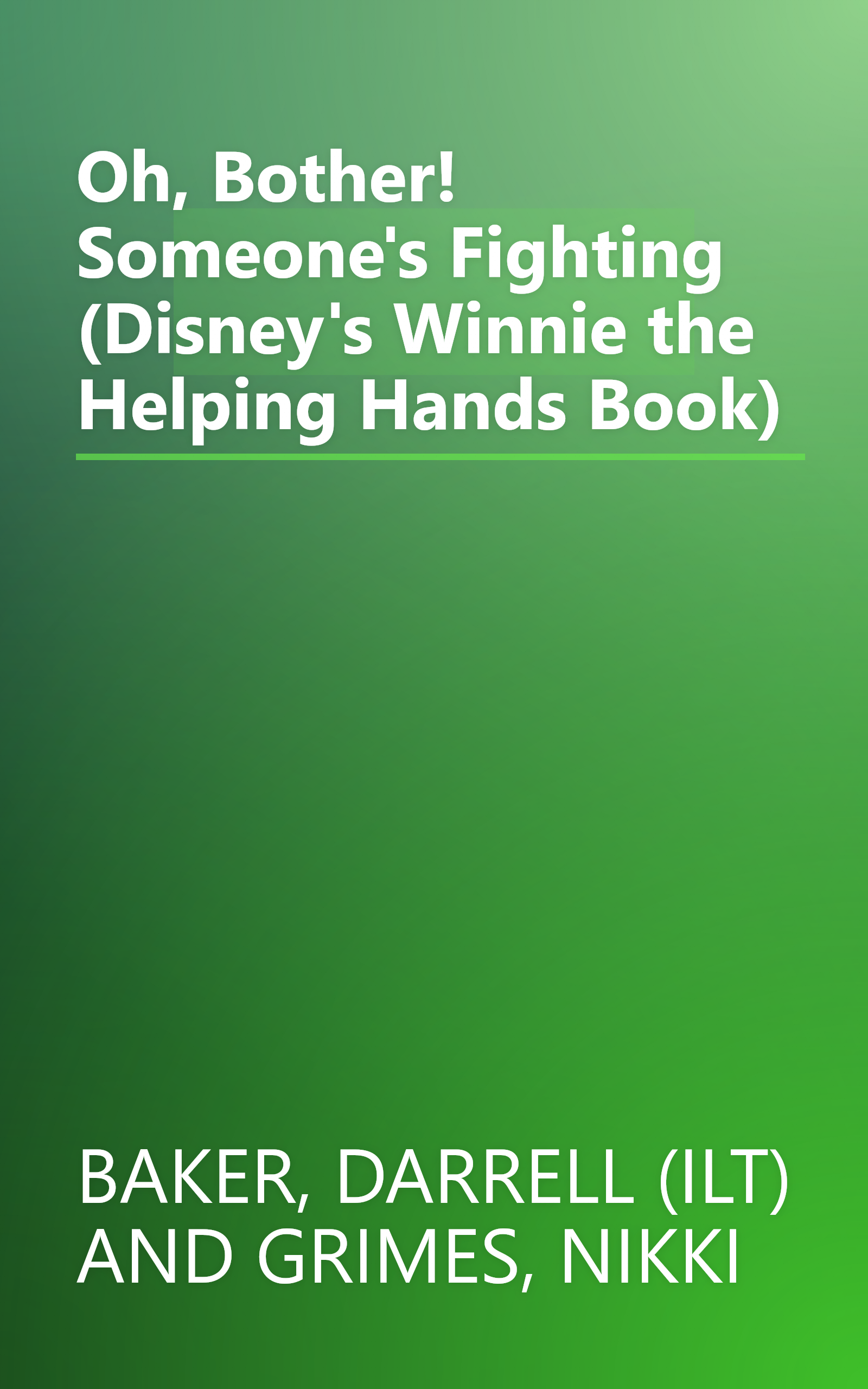 Oh, Bother! Someone's Fighting (Disney's Winnie the Helping Hands Book) book cover