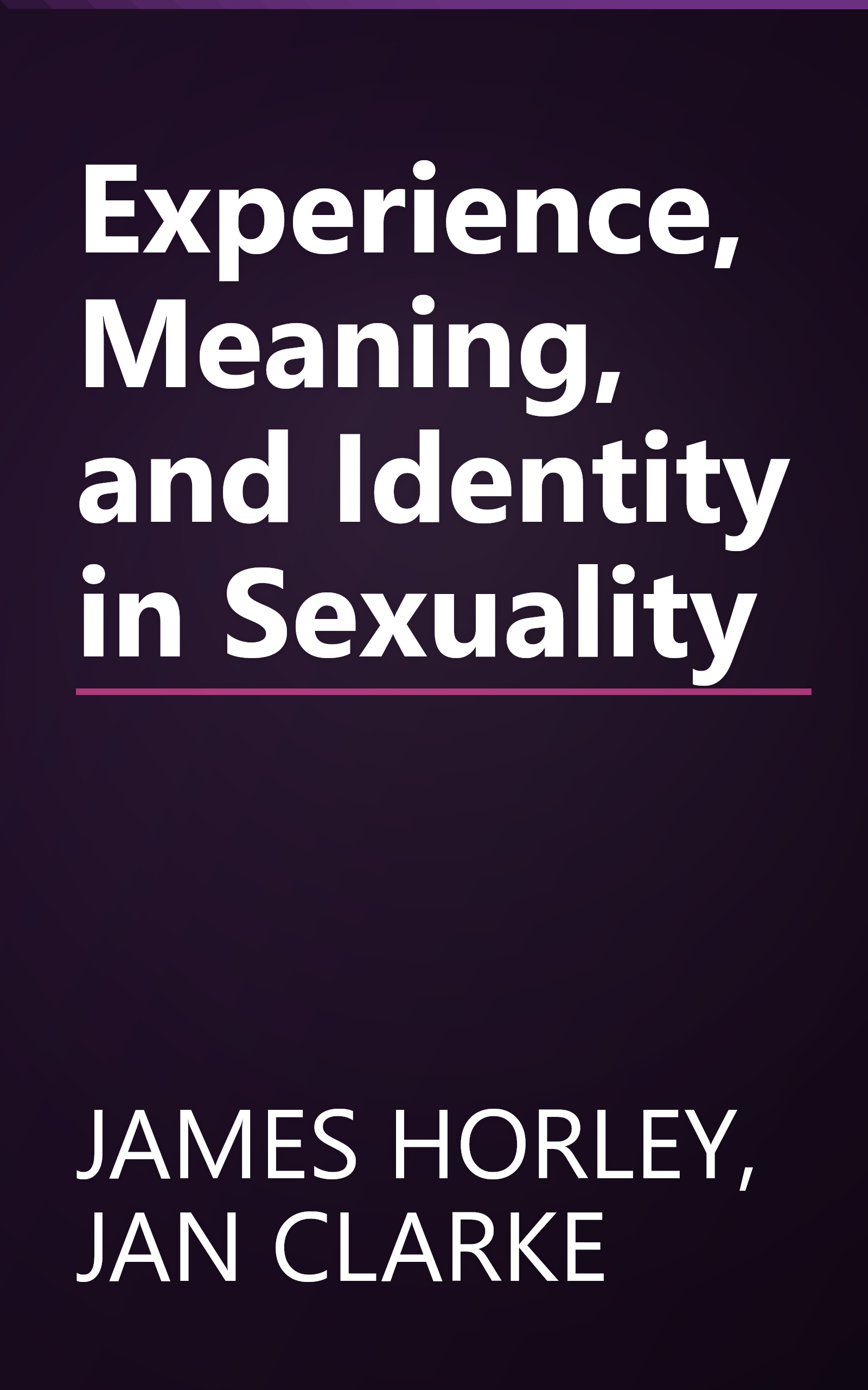 Experience, Meaning, and Identity in Sexuality book cover