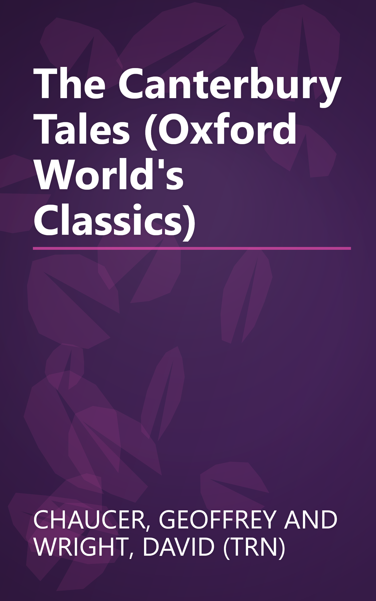 The Canterbury Tales (Oxford World's Classics) book cover
