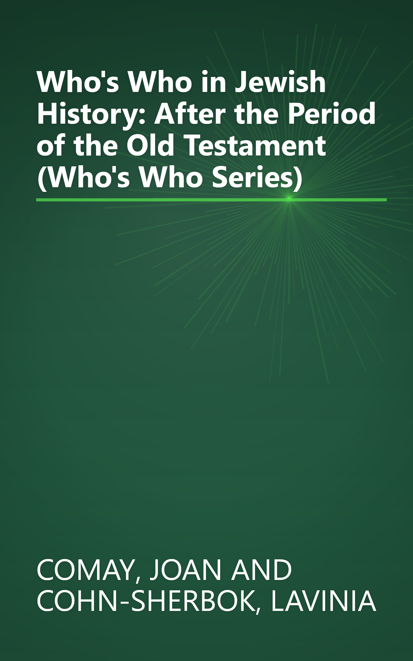 Who's Who in Jewish History: After the Period of the Old Testament (Who's Who Series) book cover
