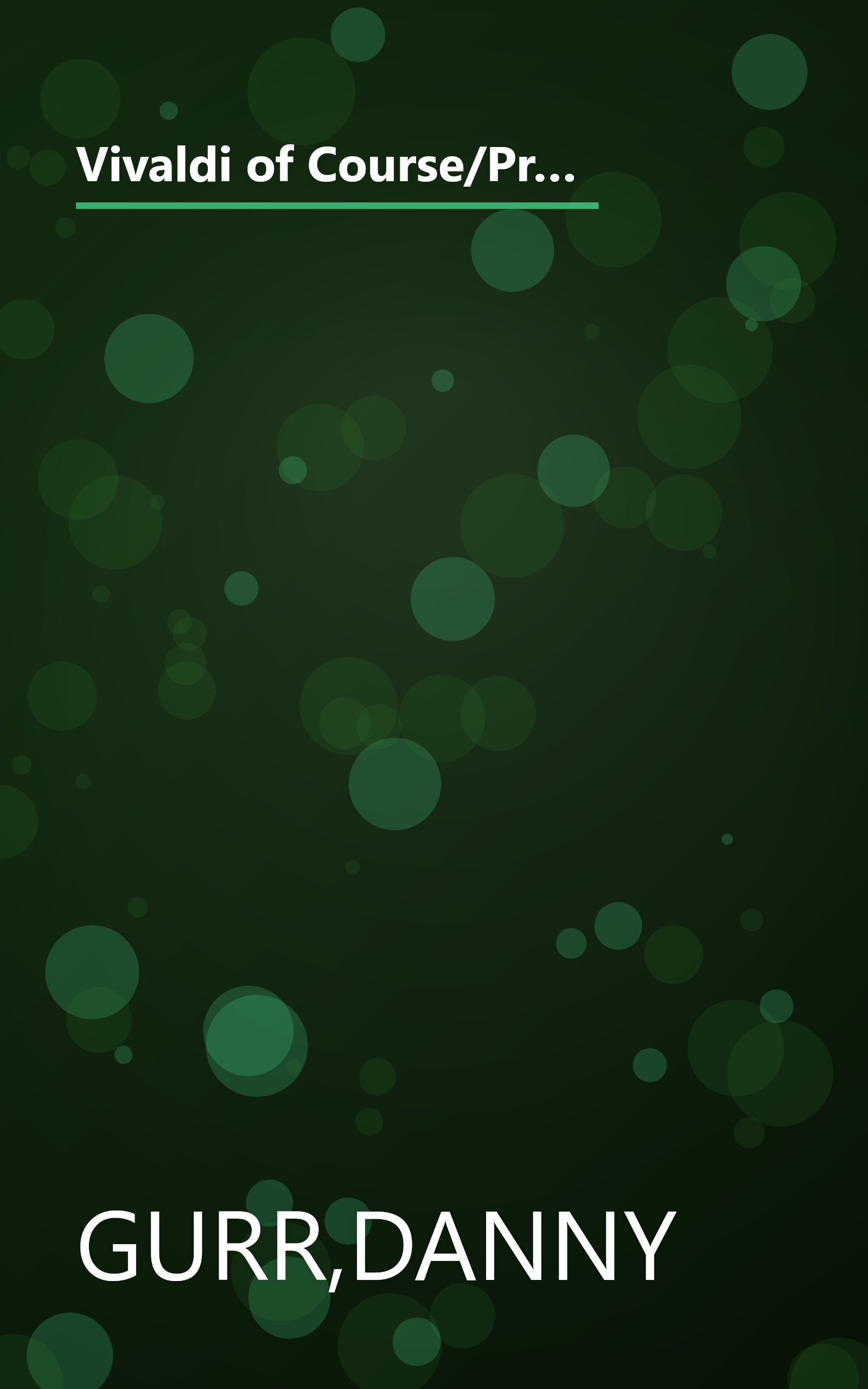 Vivaldi of Course/Provocative & Challenging Quizzes for Overeducated Really Smart People who Have Nothing Better to do book cover