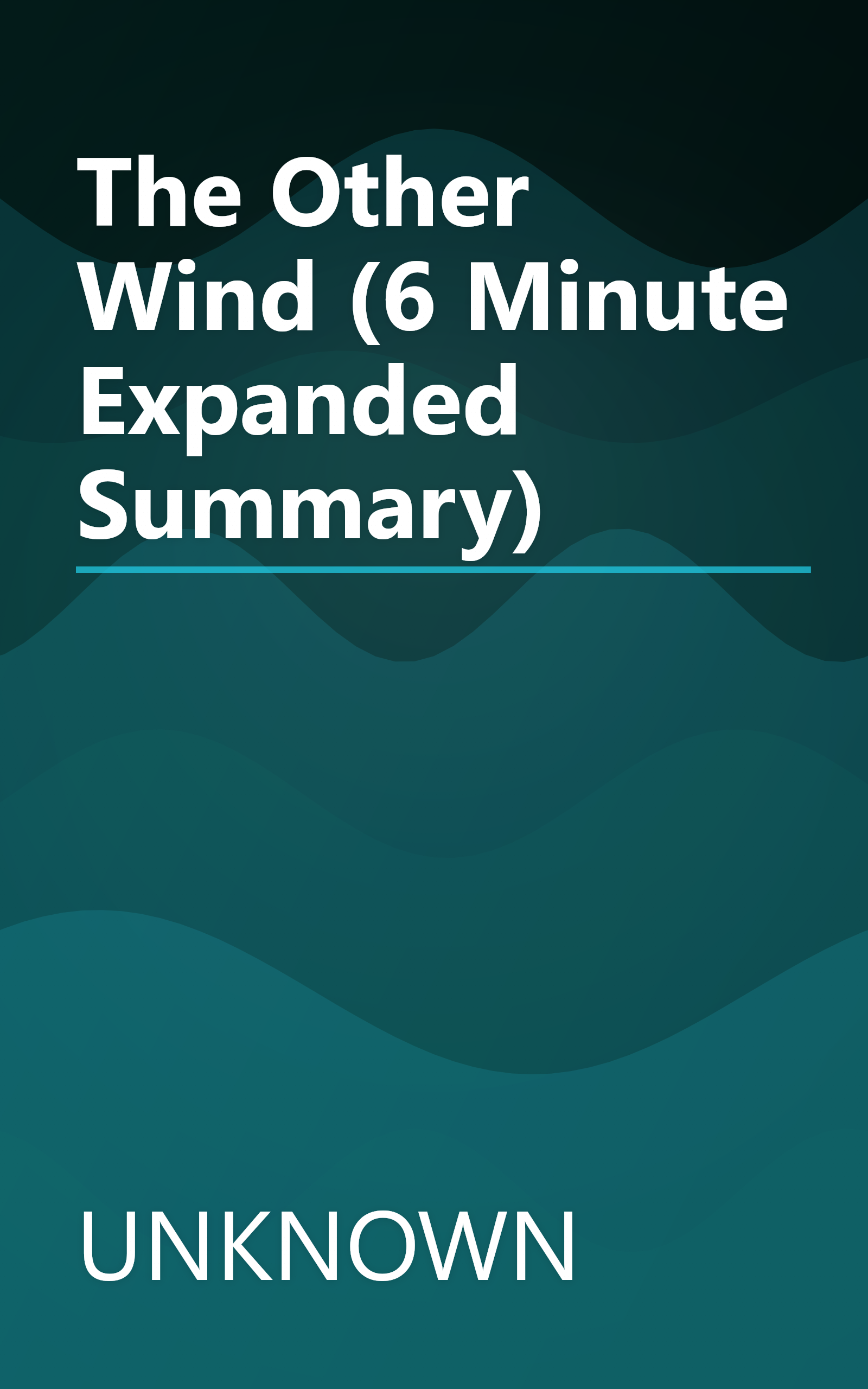 The Other Wind (6 Minute   Expanded Summary) book cover