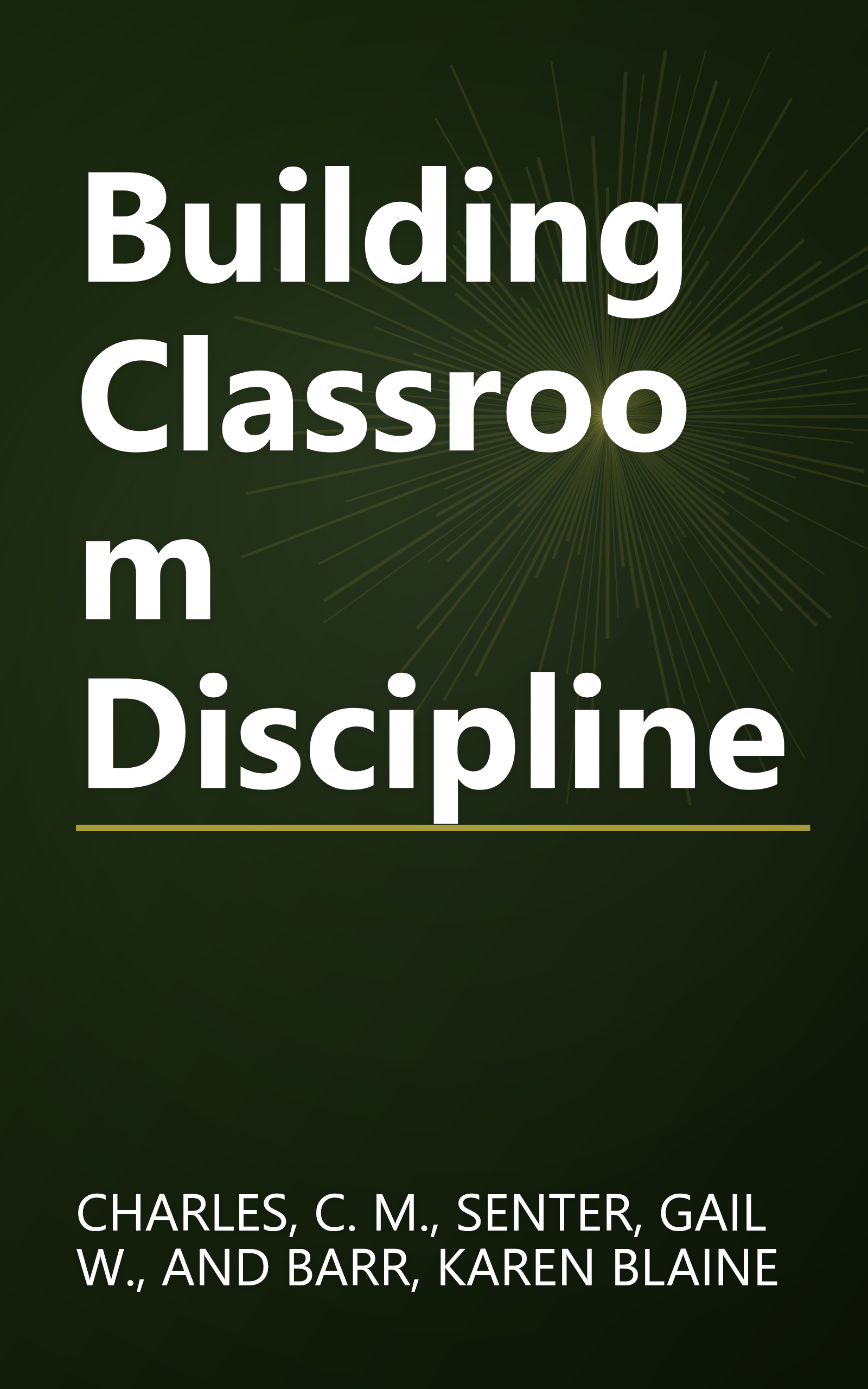 Building Classroom Discipline book cover