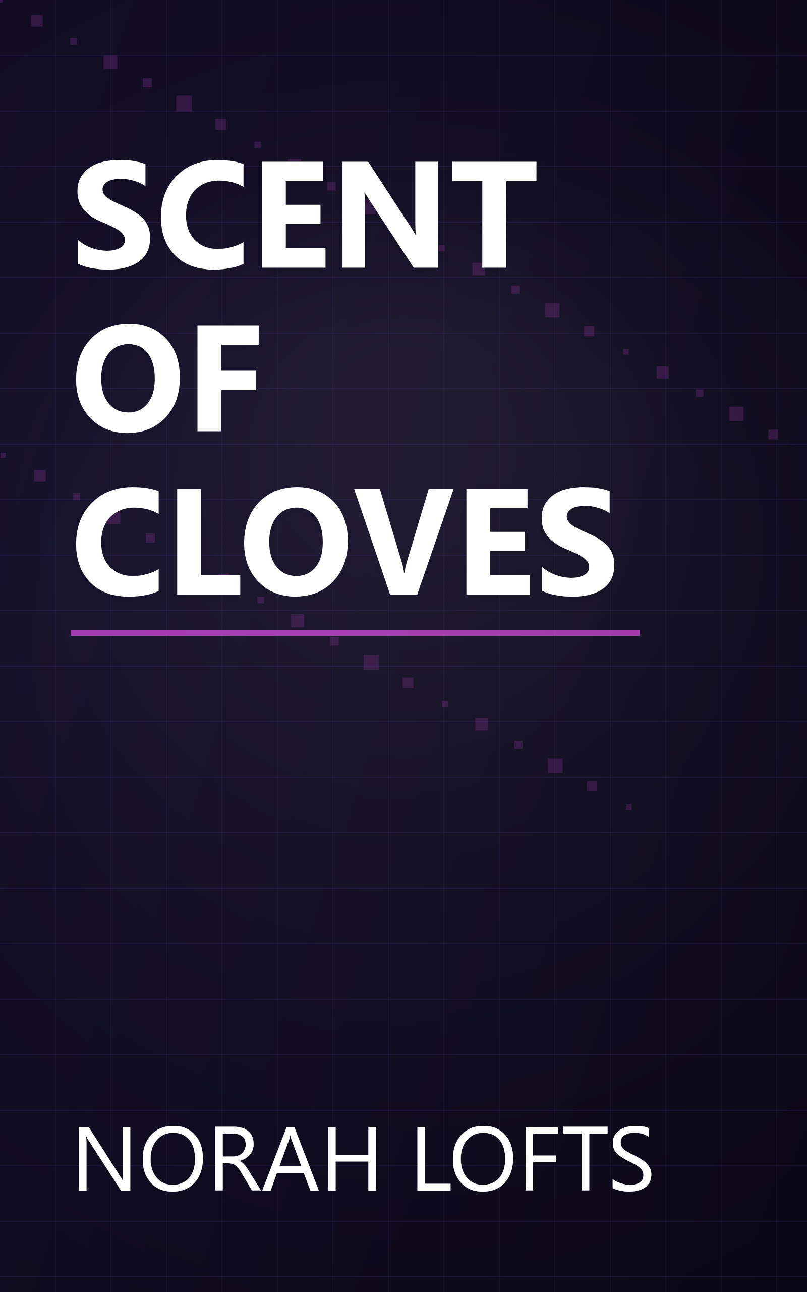 SCENT OF CLOVES book cover