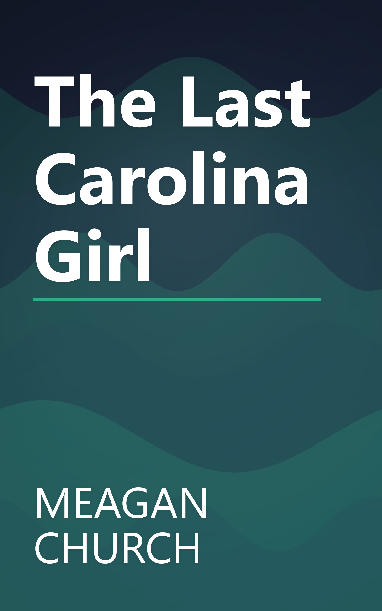The Last Carolina Girl book cover
