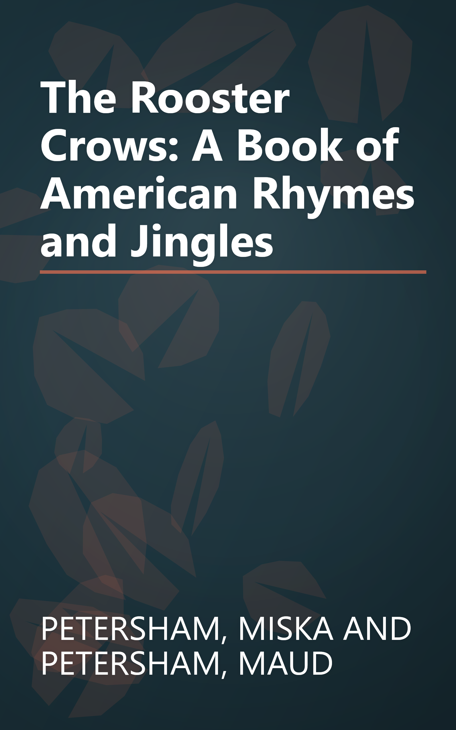 The Rooster Crows: A Book of American Rhymes and Jingles book cover