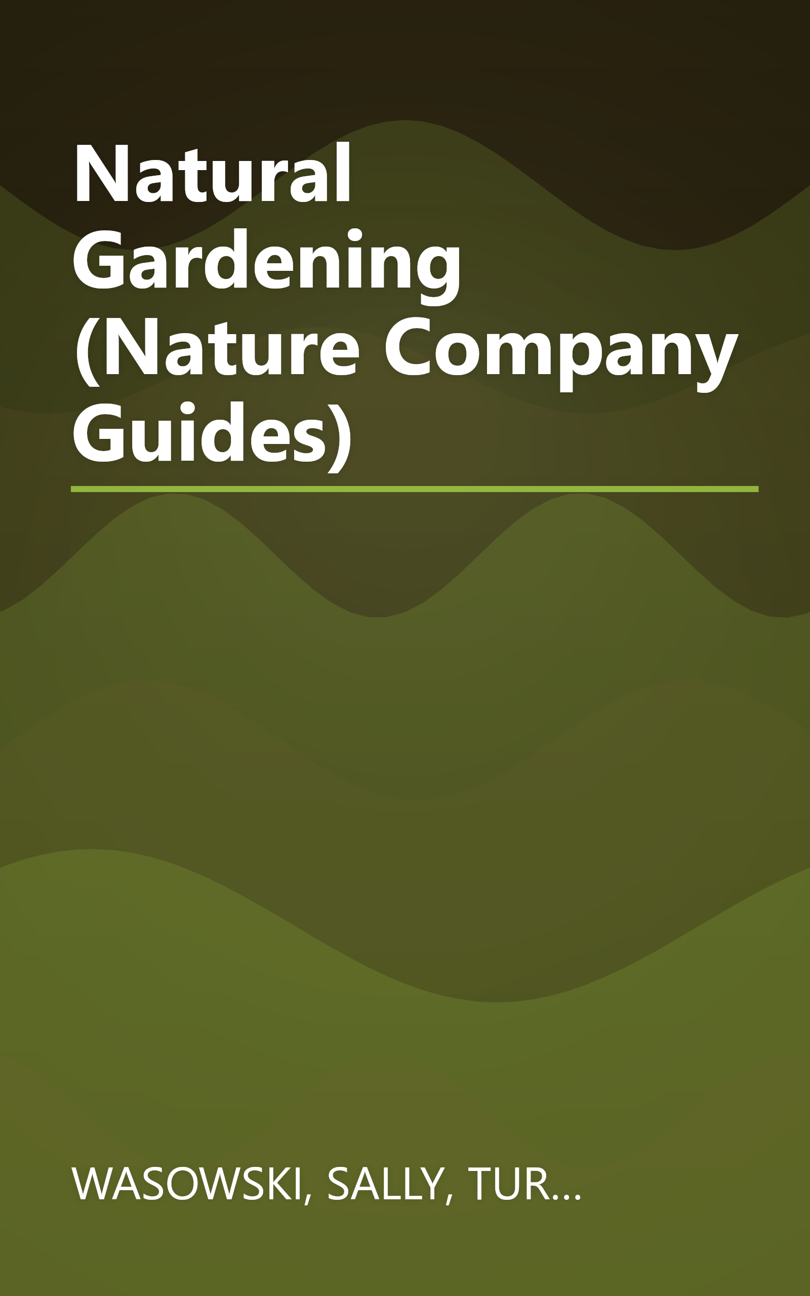 Natural Gardening (Nature Company Guides) book cover