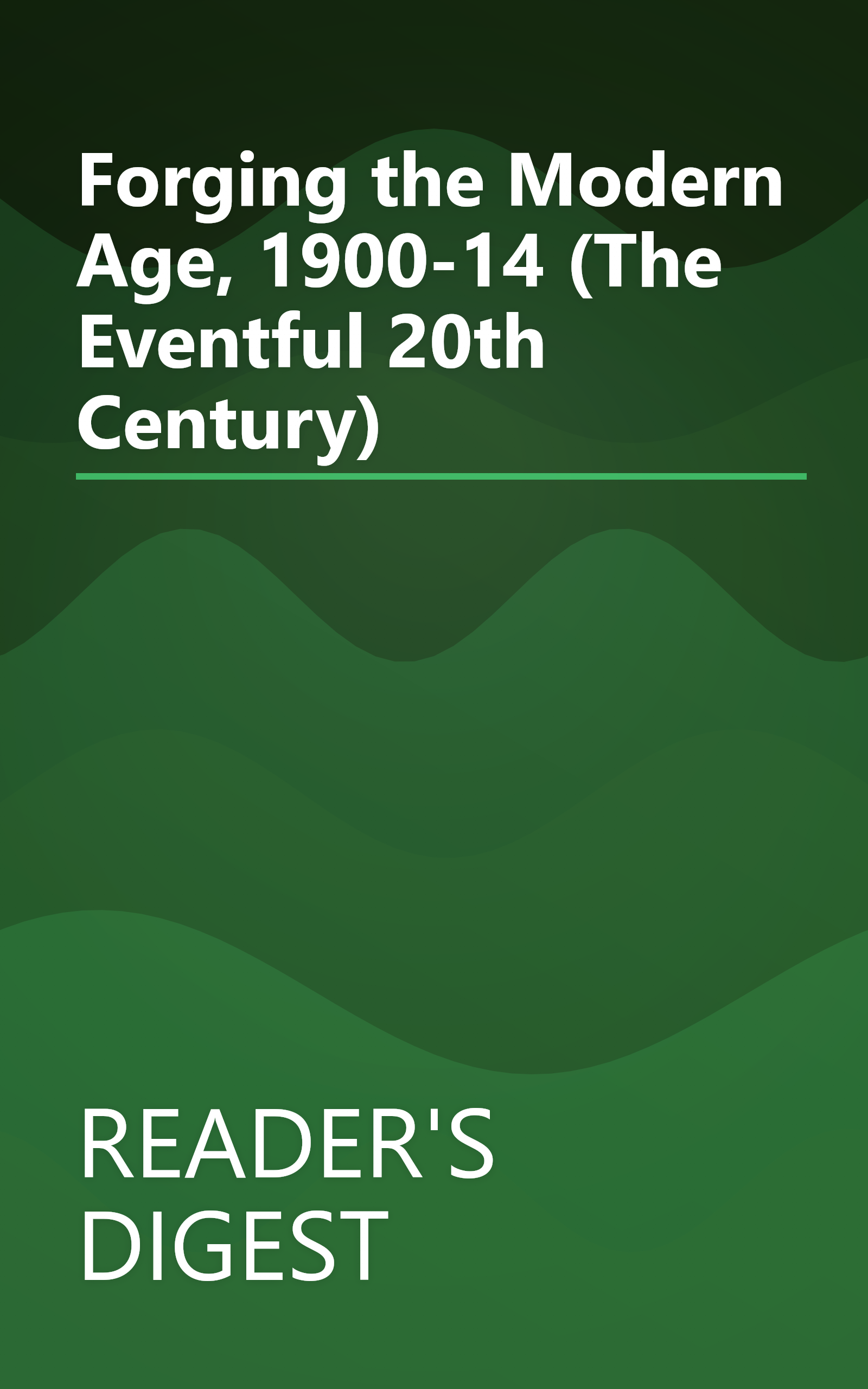 Forging the Modern Age, 1900-14 (The Eventful 20th Century) book cover