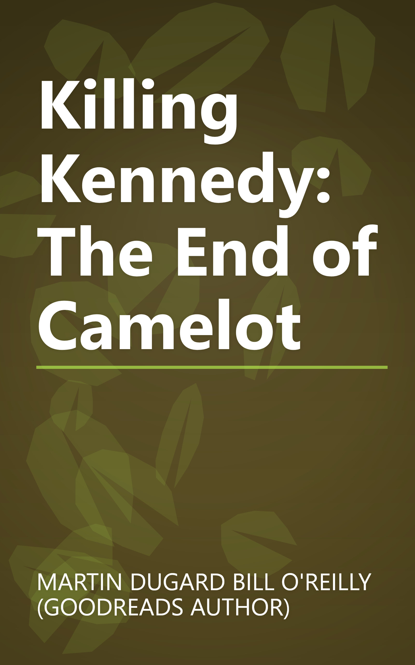 Killing Kennedy: The End of Camelot book cover