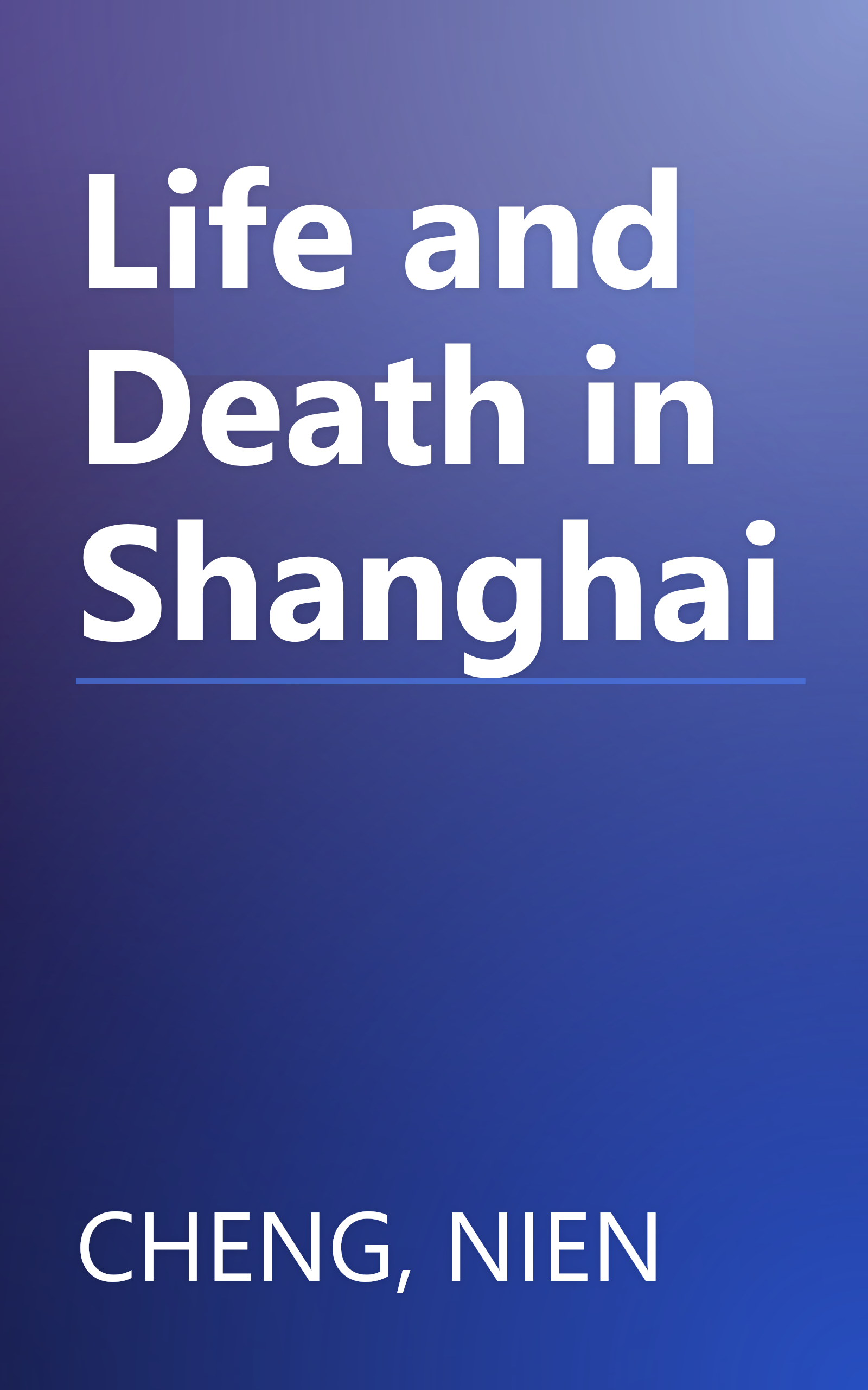 Life and Death in Shanghai book cover
