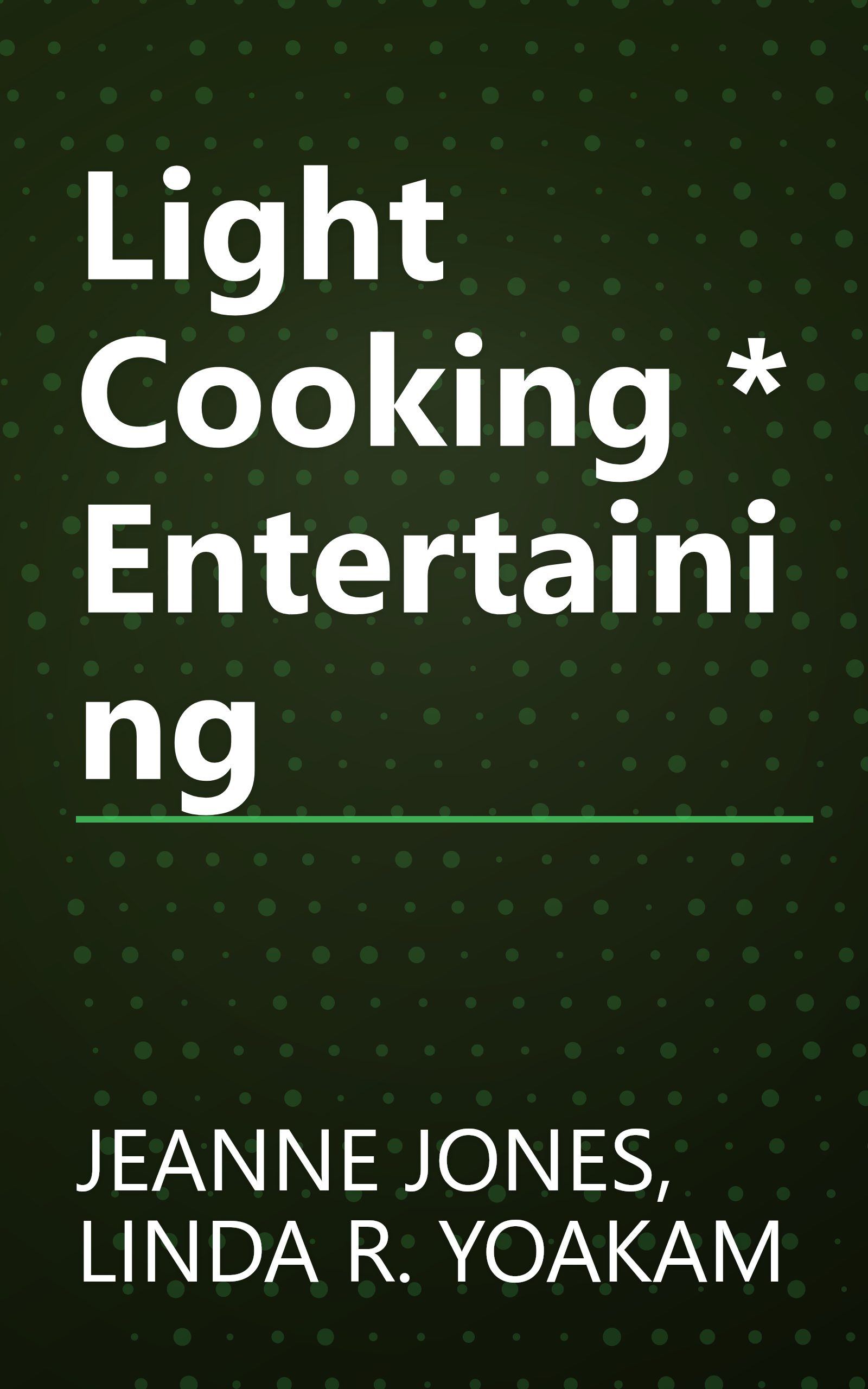 Light Cooking * Entertaining book cover