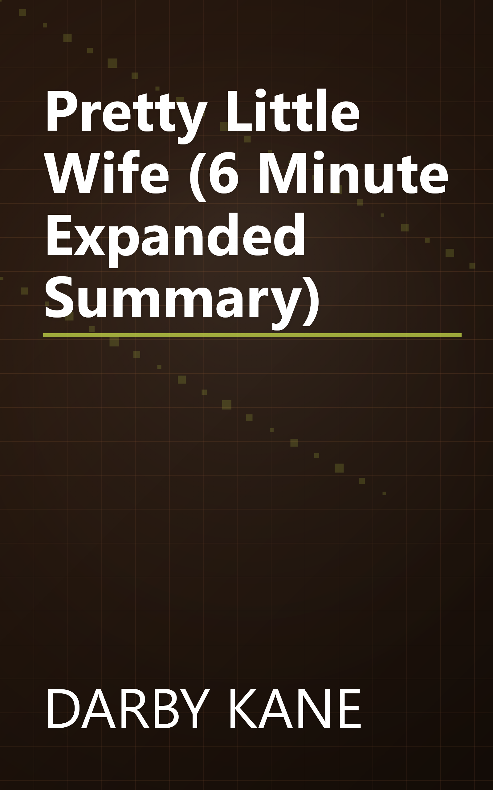Pretty Little Wife (6 Minute   Expanded Summary) book cover