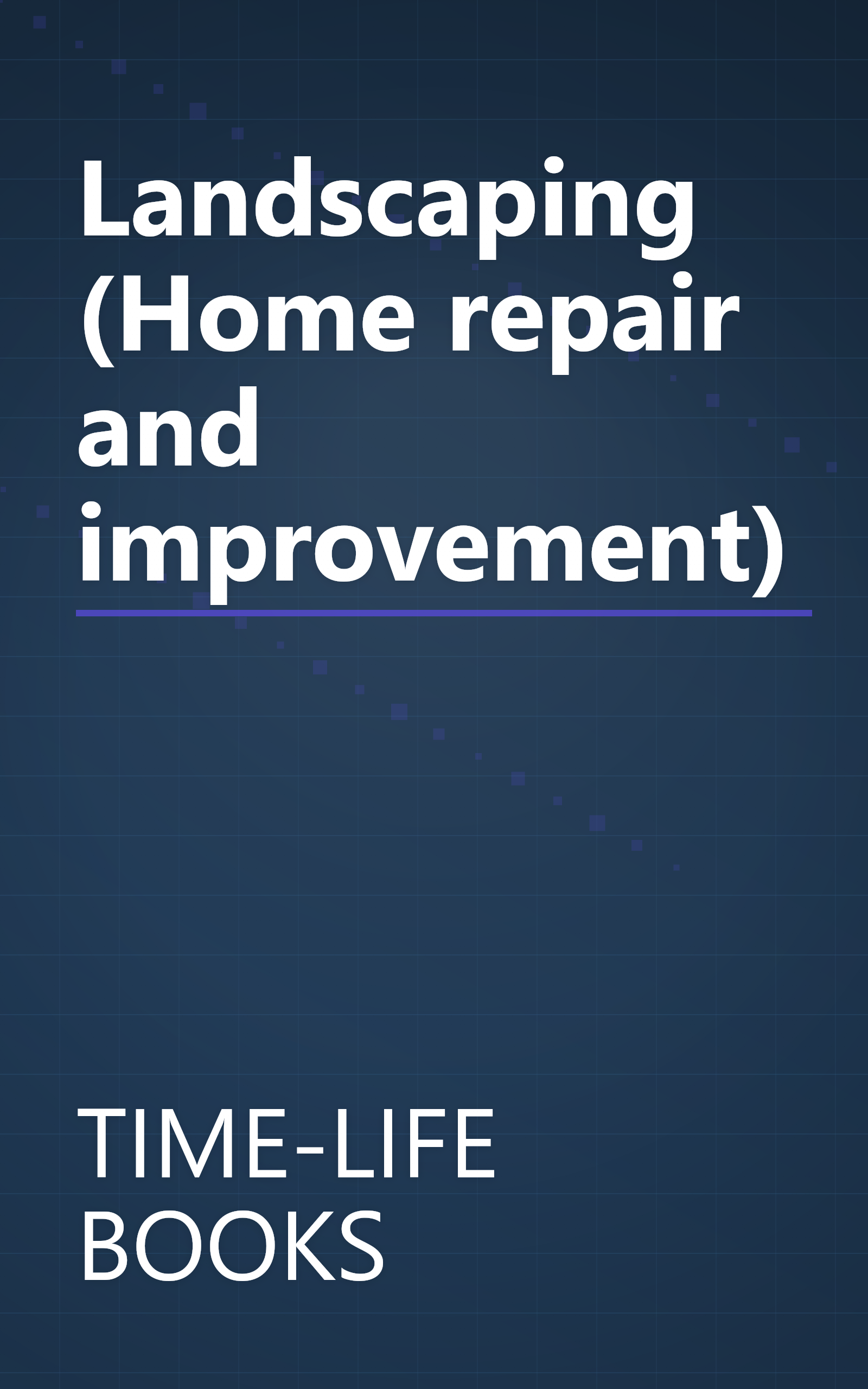 Landscaping (Home repair and improvement) book cover