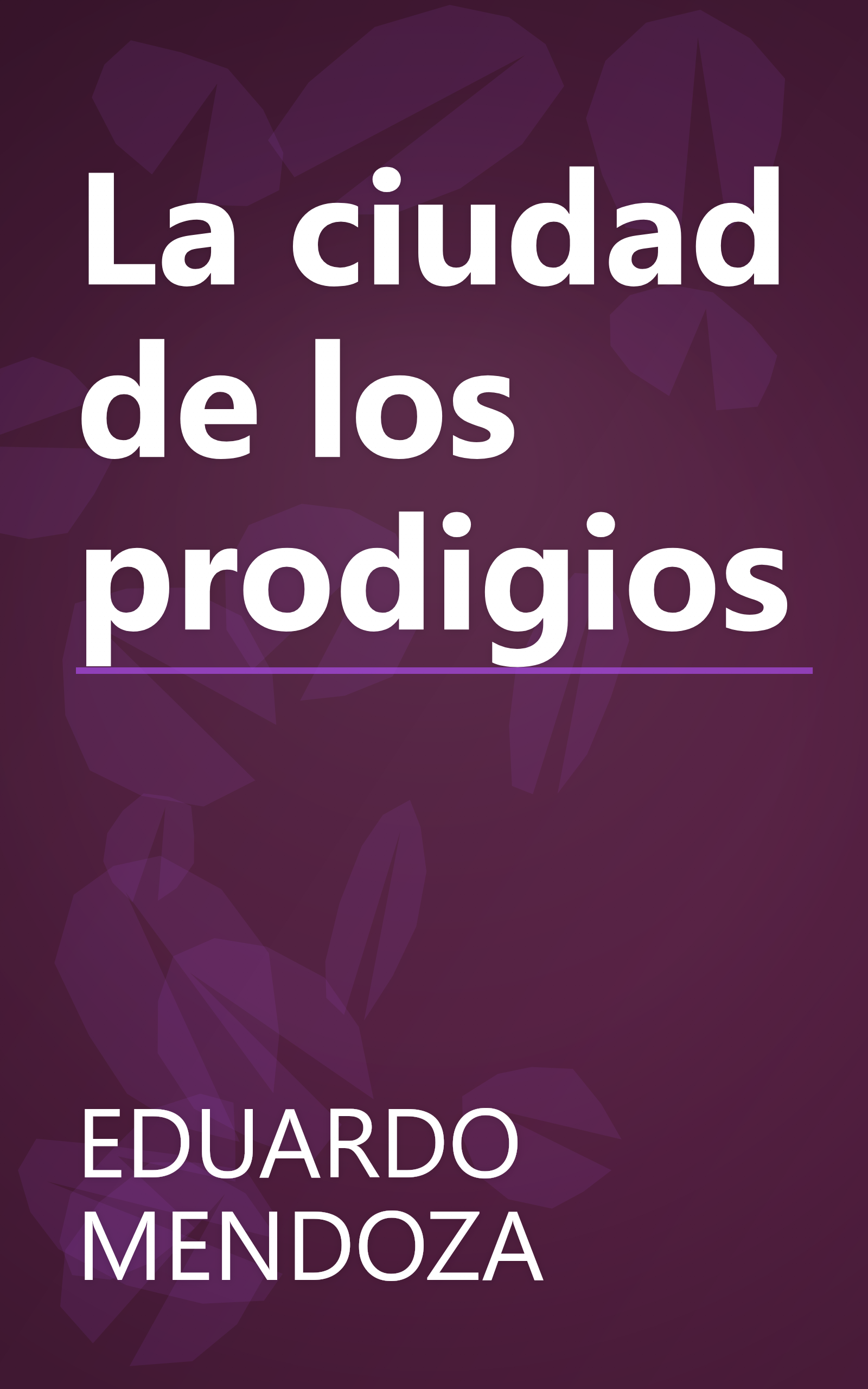 La ciudad de los prodigios book cover