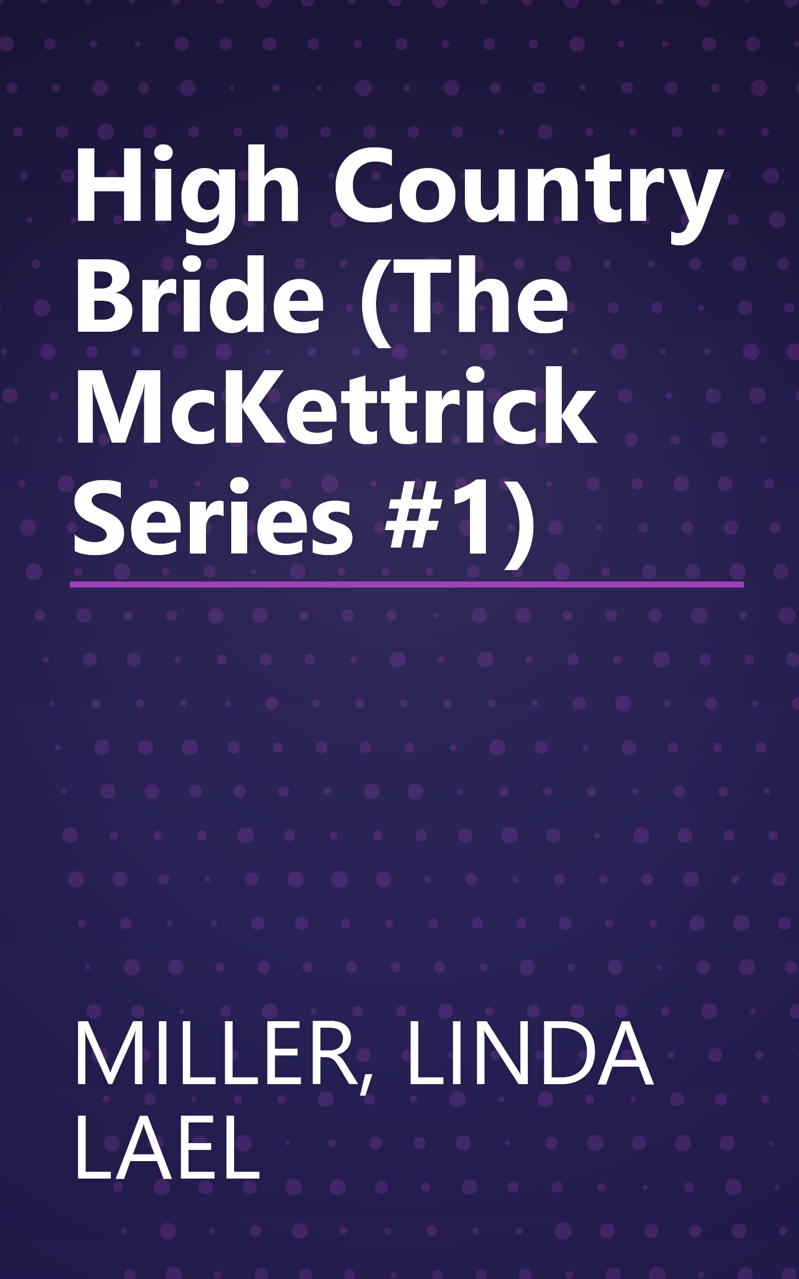 High Country Bride (The McKettrick Series #1) book cover