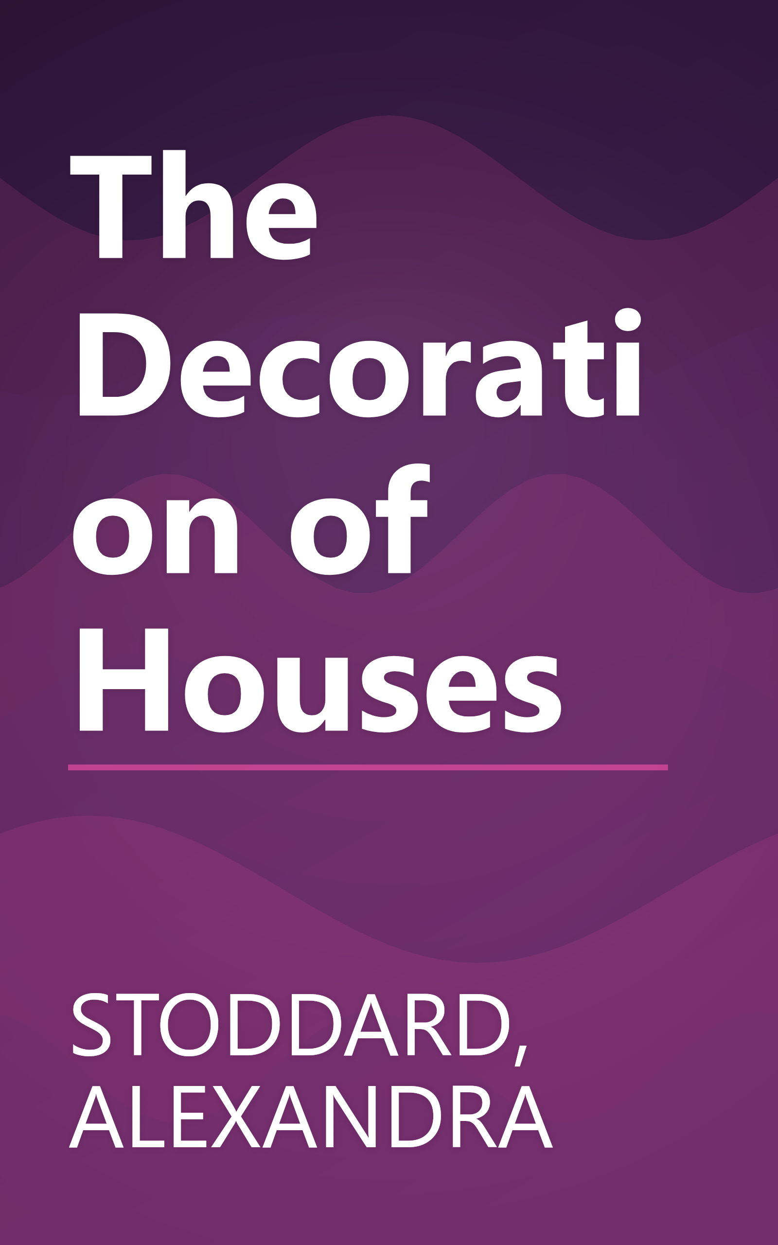 The Decoration of Houses book cover